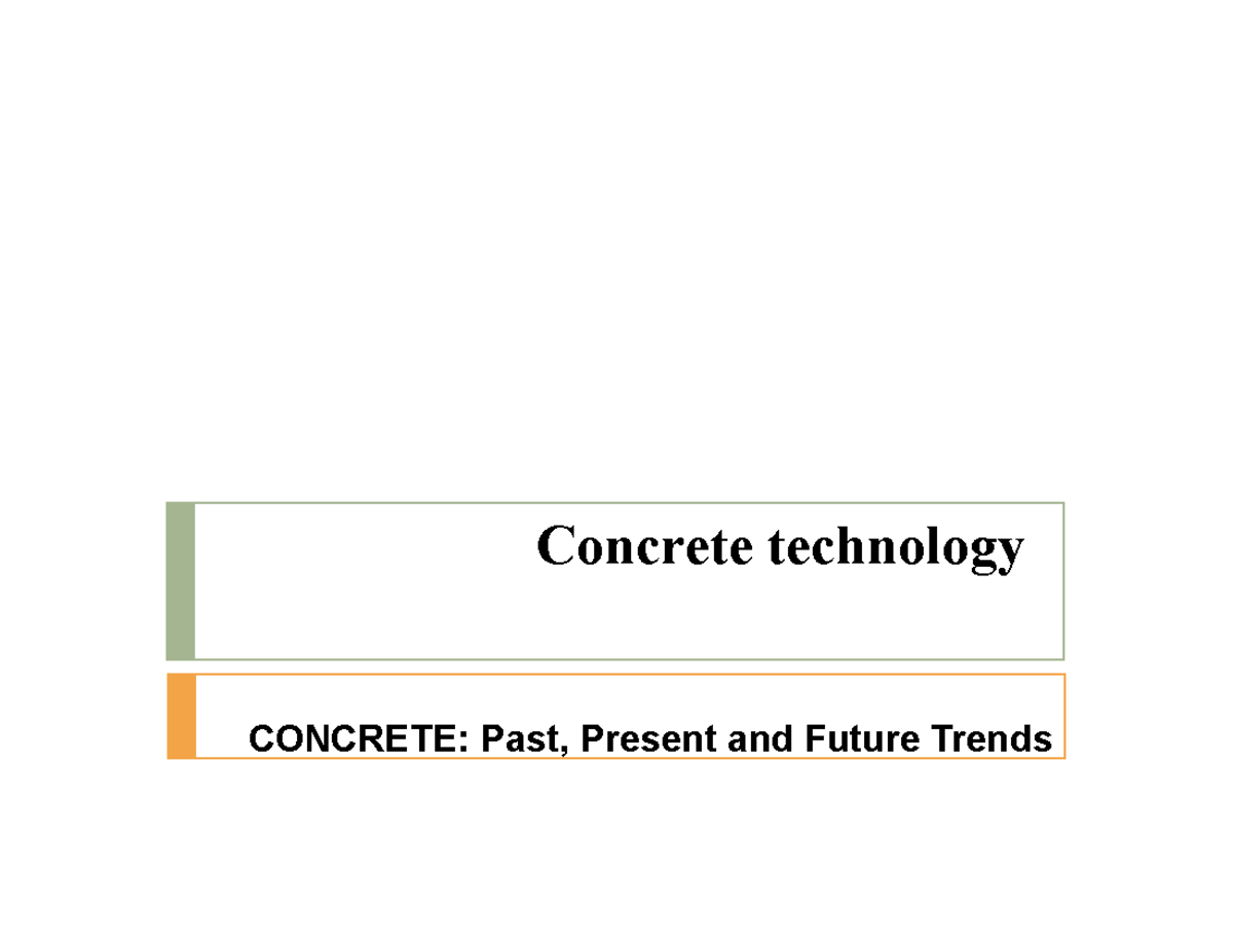 Concrete Introduction - Concrete technology ####### CONCRETE: Past ...
