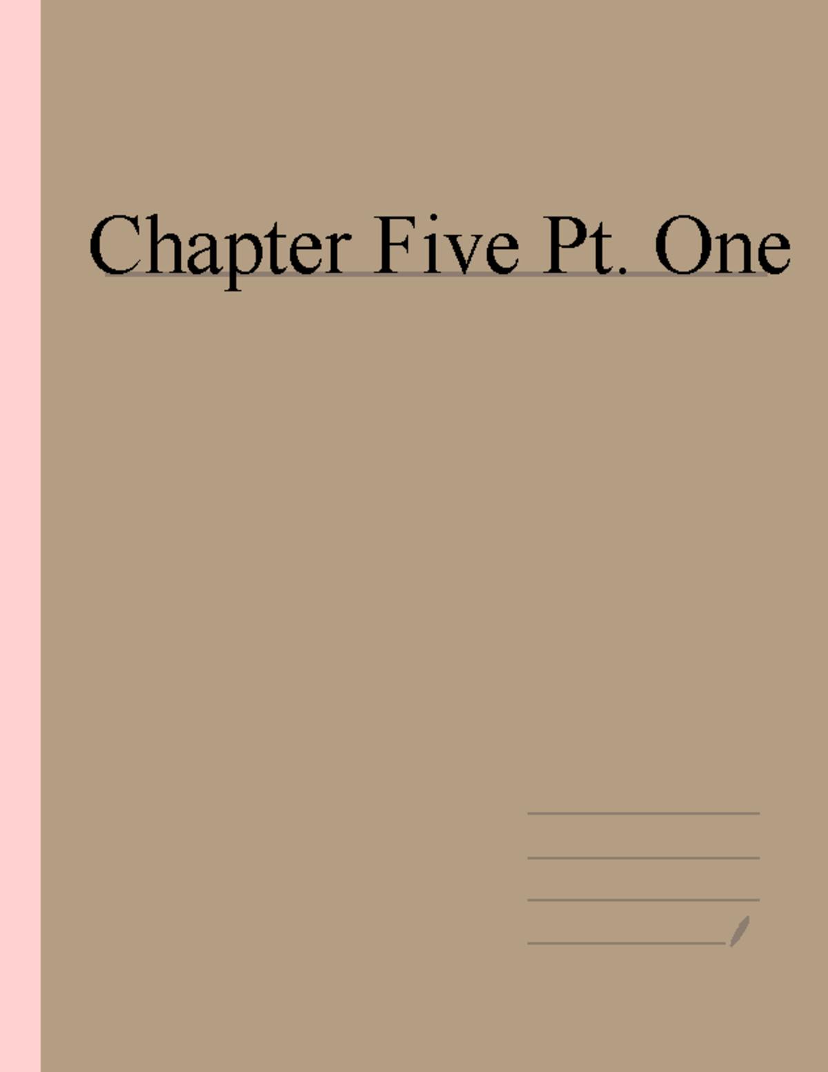 Chapter 5 Part 1 - Lecture notes 5 - Chapter Five Pt. One foundations ...