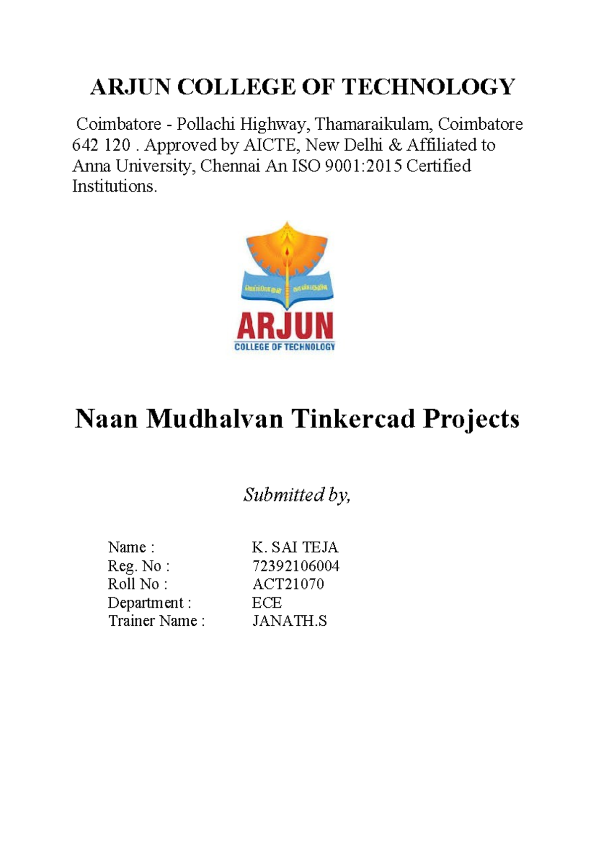 assignments copy - ARJUN COLLEGE OF TECHNOLOGY Coimbatore - Pollachi Highway, Thamaraikulam ...