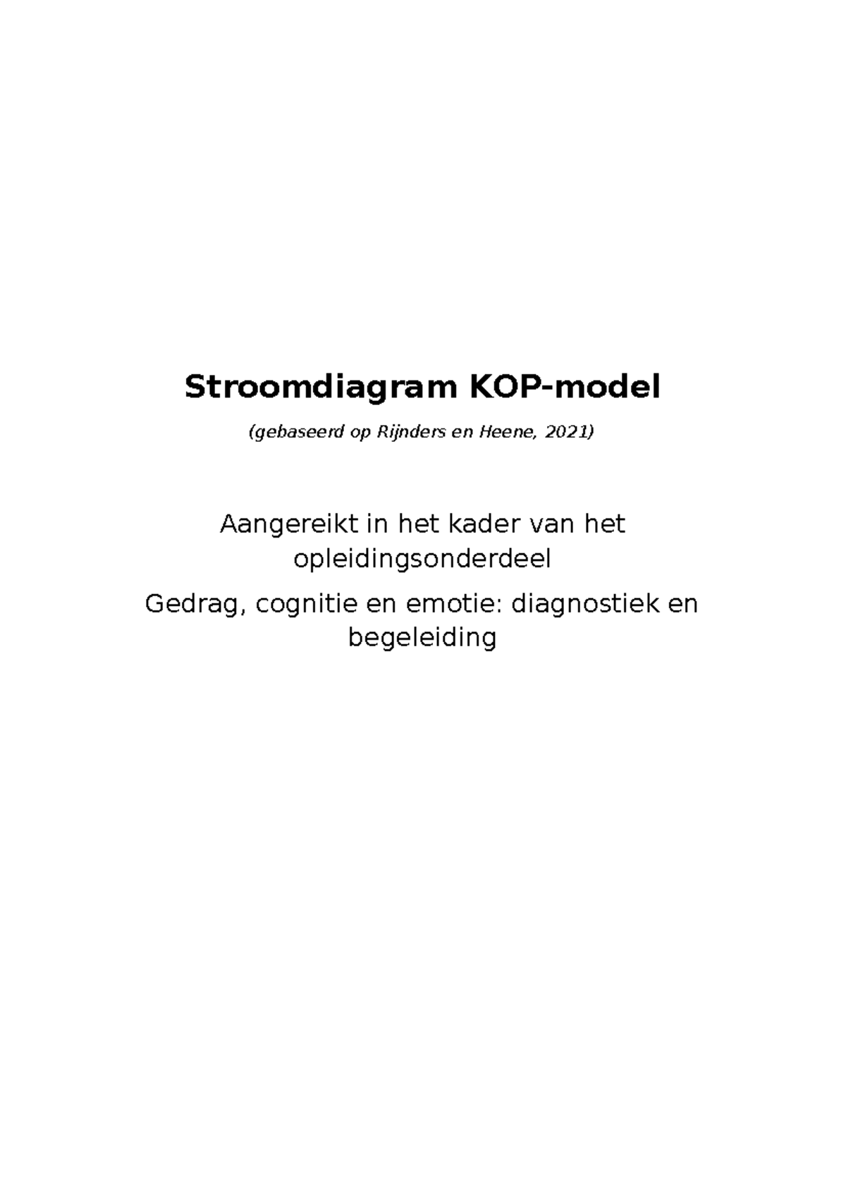 Stroomdiagram KOP - Stroomdiagram KOP-model (gebaseerd op Rijnders en ...