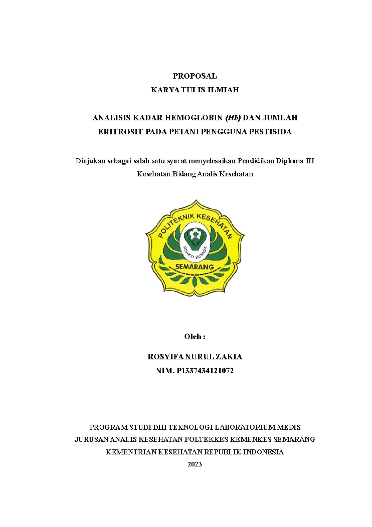 BAB I - III KTI Rosyifa - kml,l,lmmk - PROPOSAL KARYA TULIS ILMIAH ...