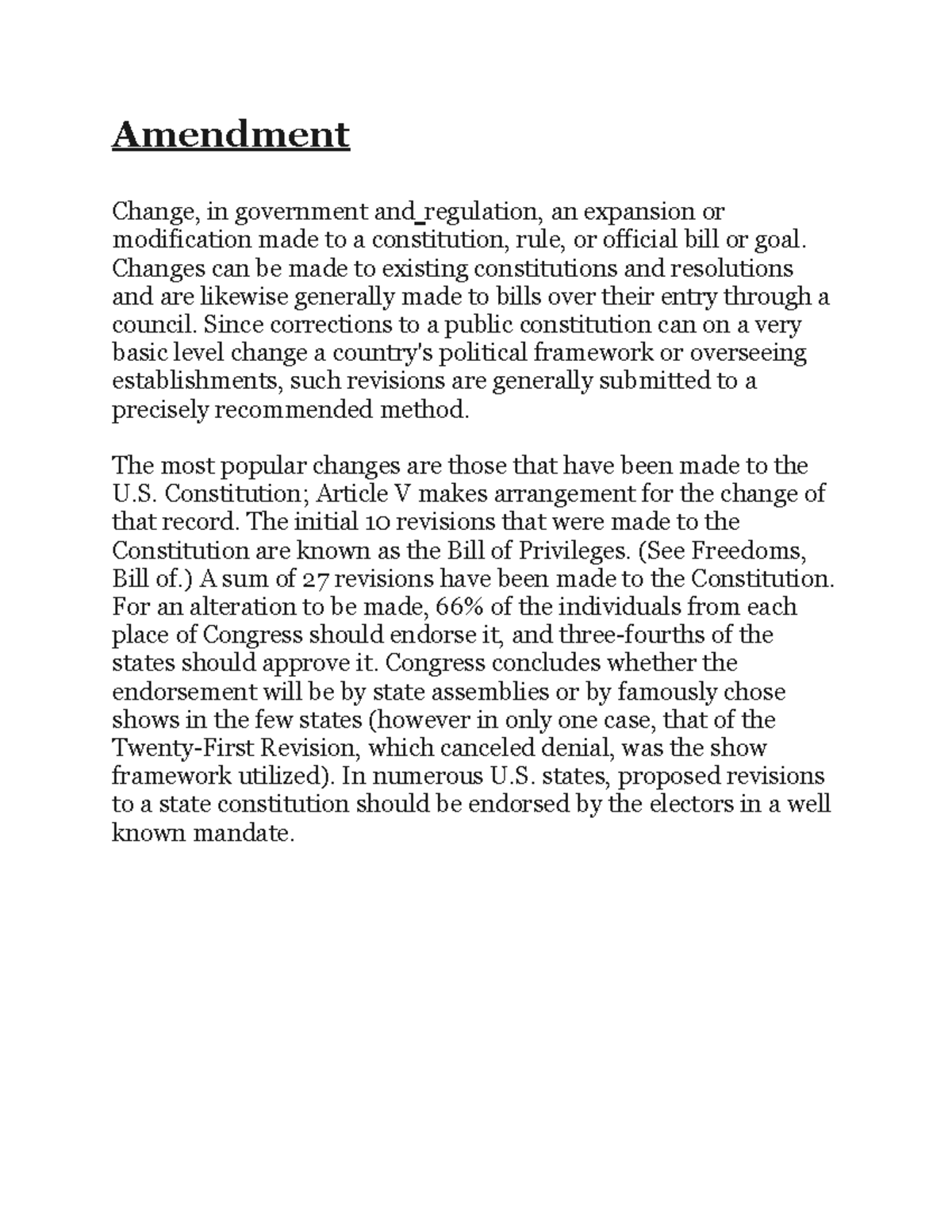 Amendment - Amendment Change, in government and regulation, an ...