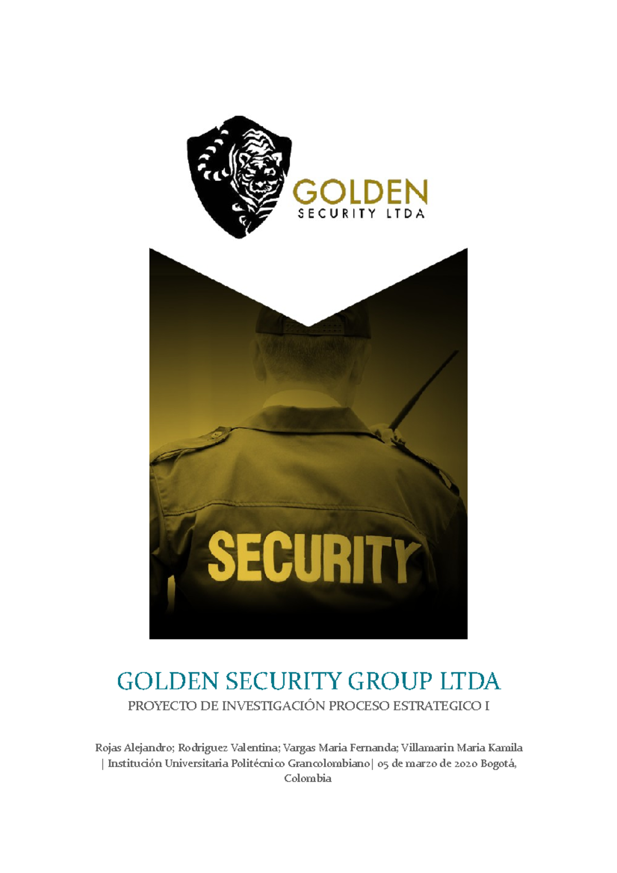 Golden Security Group LTDA- Proyecto Proceso Estrategico 1 - GOLDEN ...