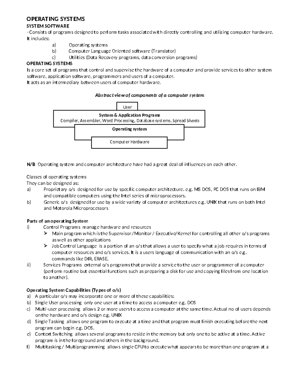 Operating Systems - OPERATING SYSTEMS SYSTEM SOFTWARE Consists of ...