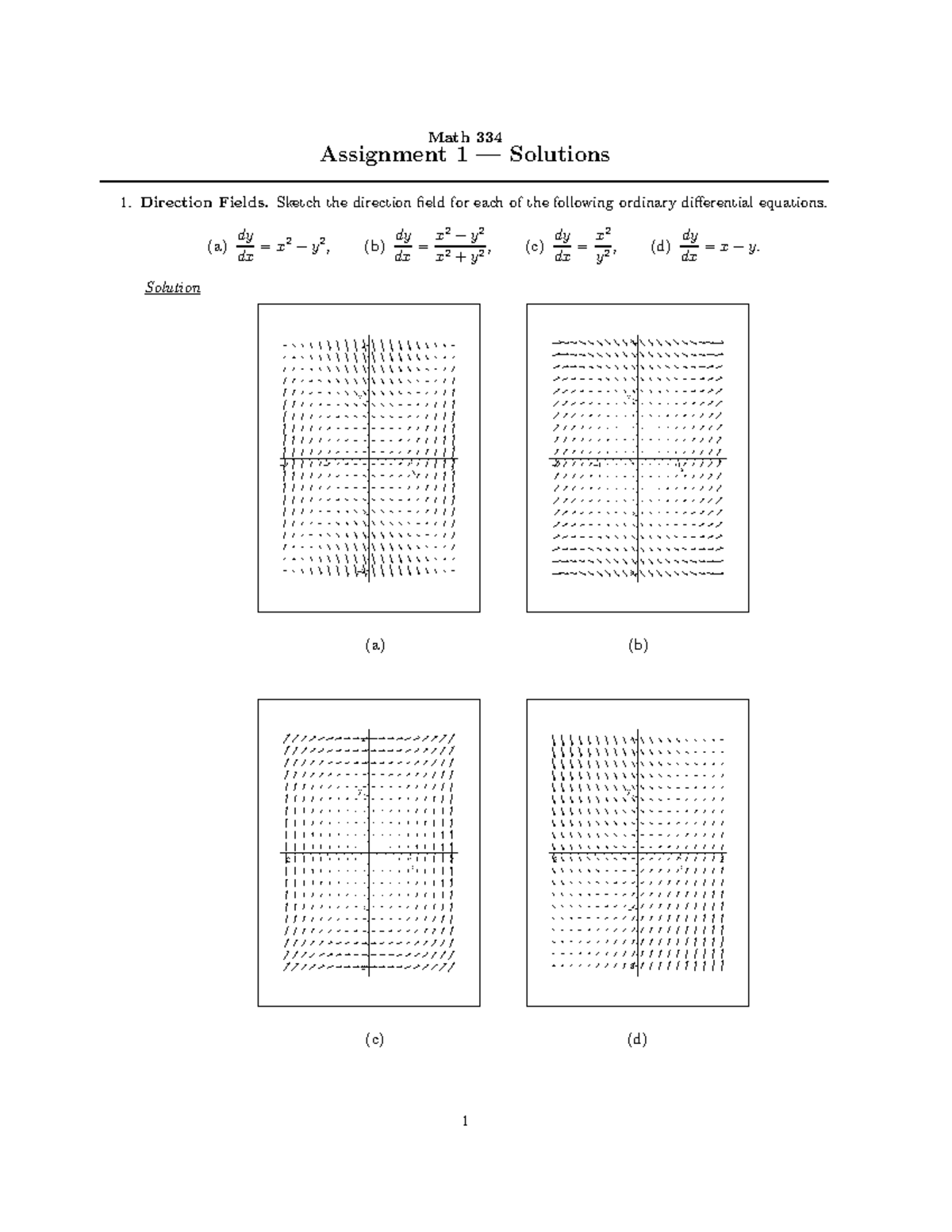 Assignment 1 Solutions - Math 334 Assignment 1 — Solutions 1 Fields the ...