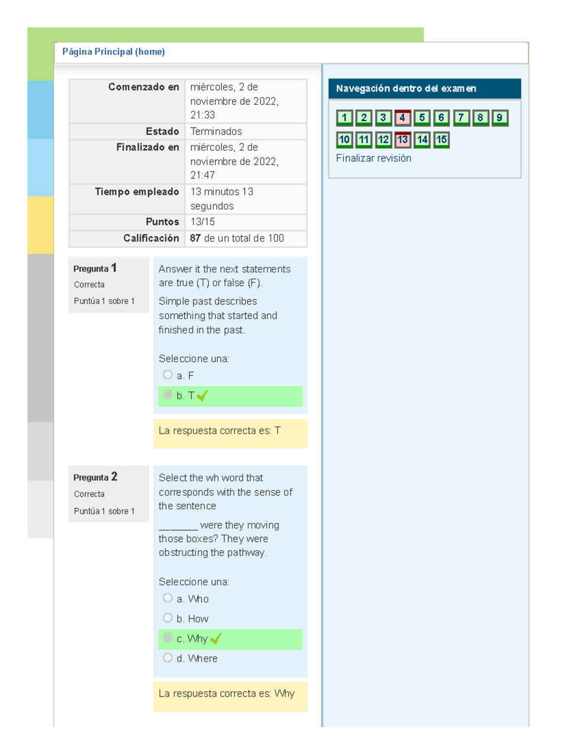 Assignment 3 Questionnaire U2 - Página Principal (home) Pregunta 1 ...