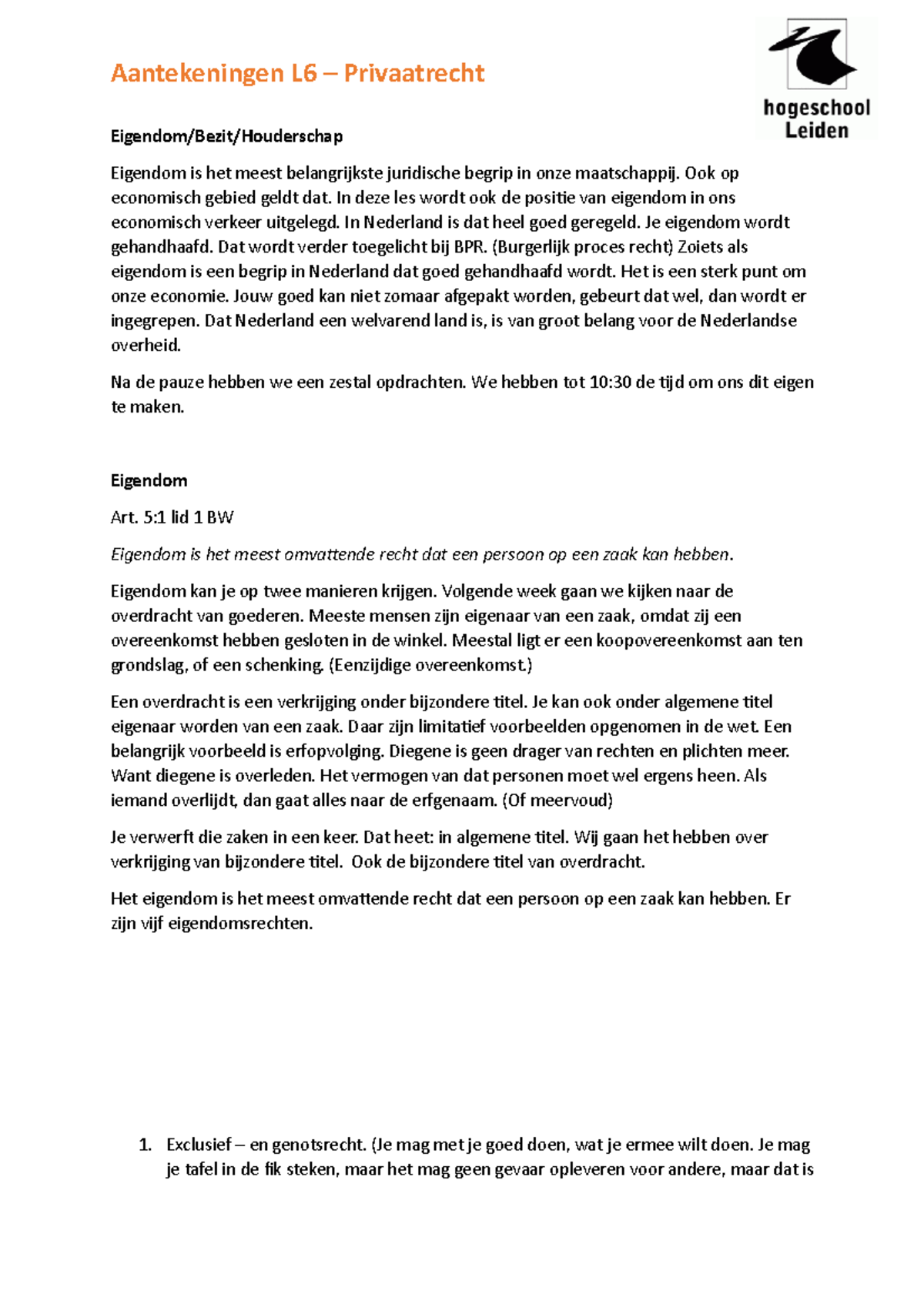 Aantekeningen L6 – Privaatrecht - Eigendom/Bezit/Houderschap Eigendom ...