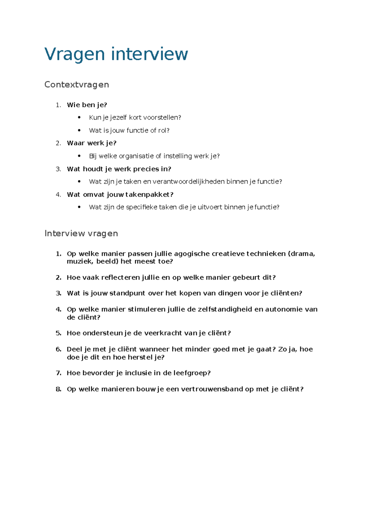 Interview vragen PPOP - Vragen interview Contextvragen 1. Wie ben je ...