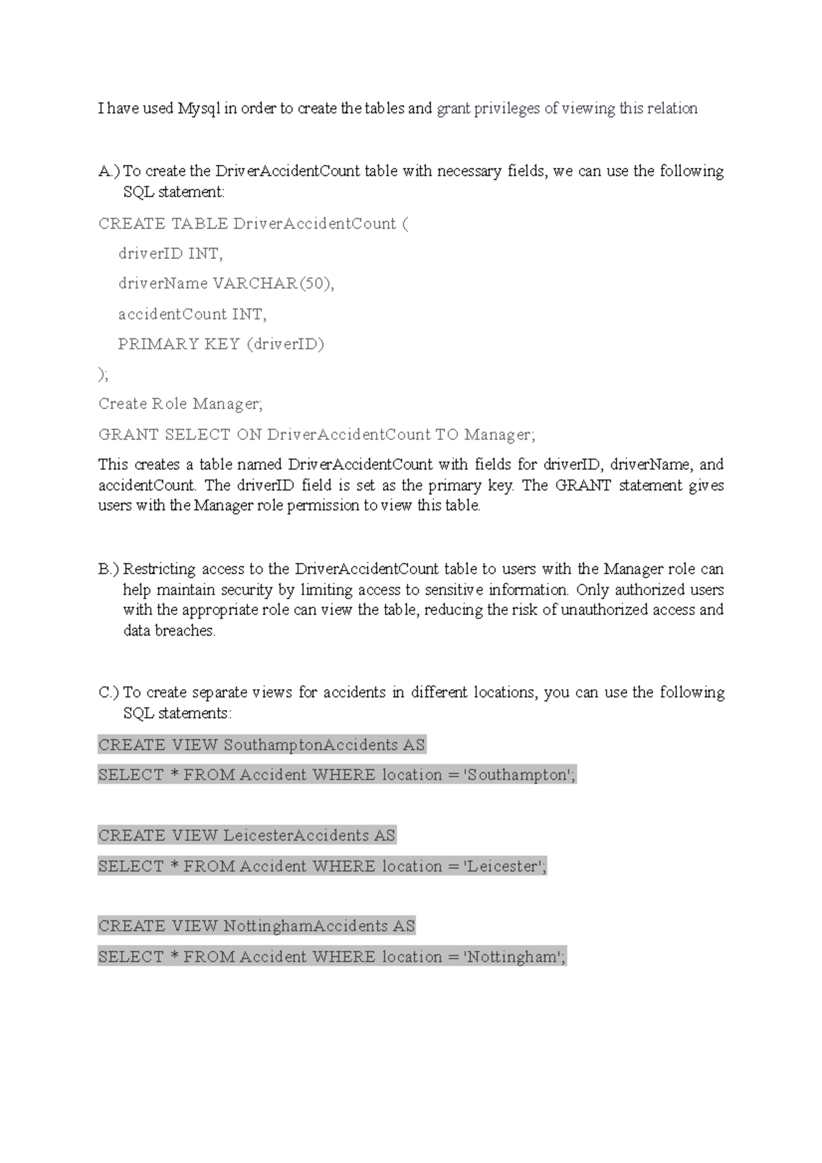 Learning Journal 4 - A car insurance company has following relations in ...