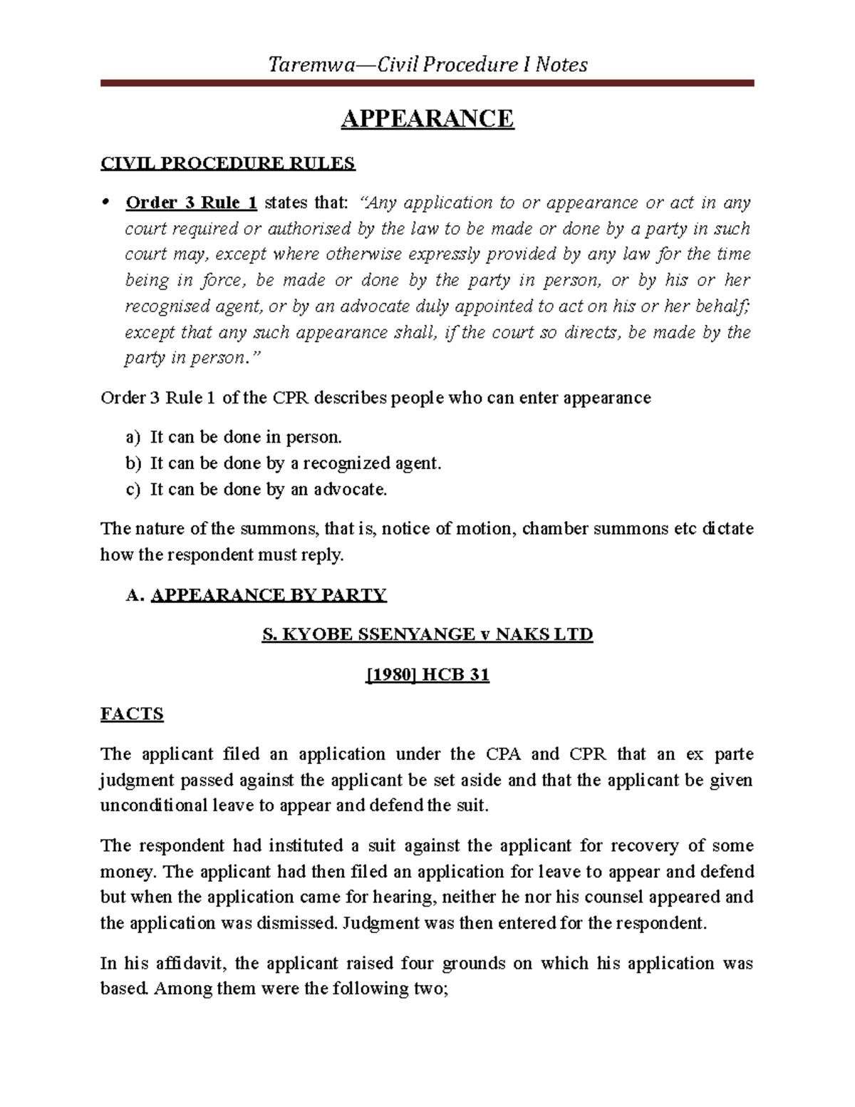 Appearance - APPEARANCE CIVIL PROCEDURE RULES Order 3 Rule 1 states ...