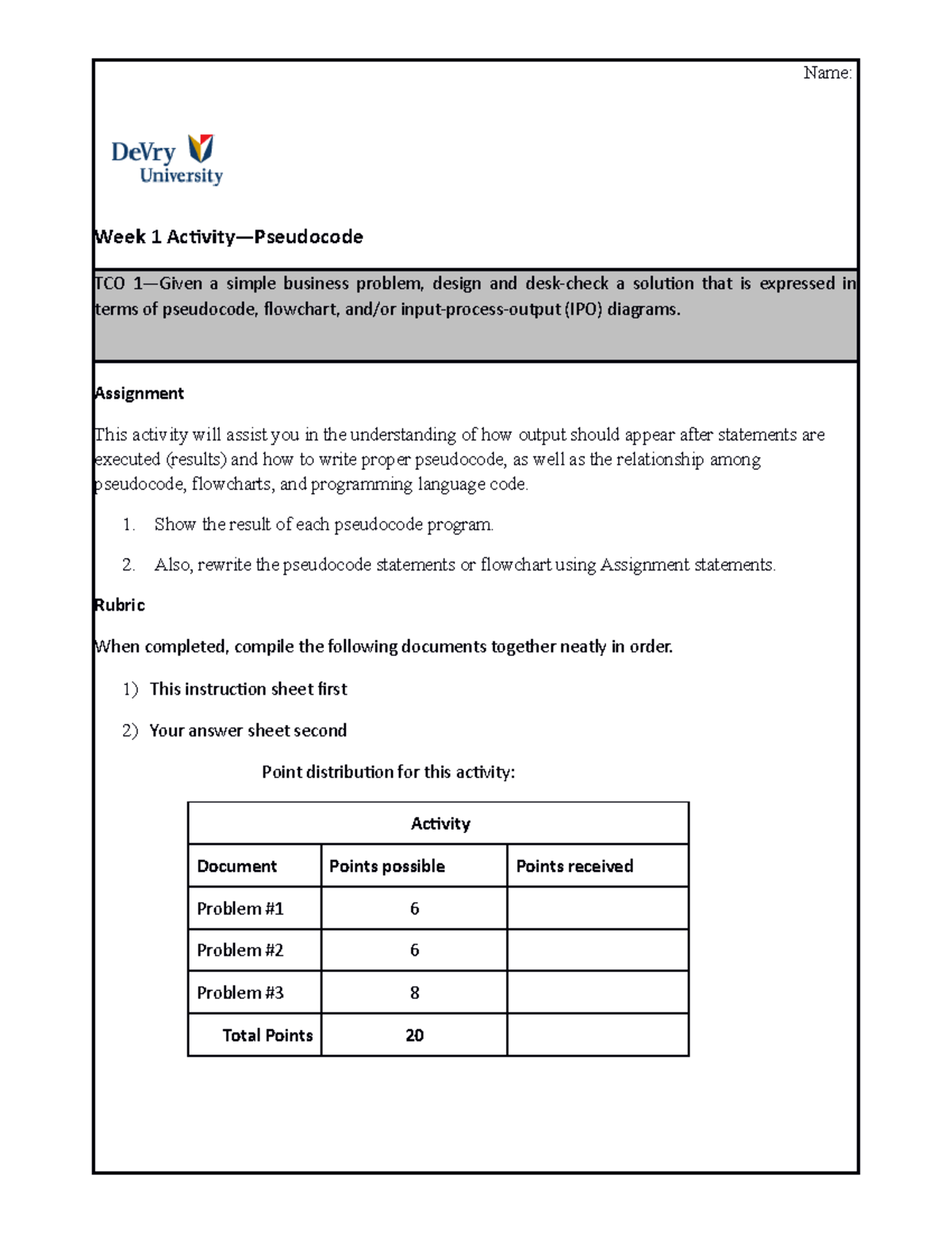 W1 Exercise Week 1 Activity Pseudocode Name Week 1 Tco A Simple Business Problem Design