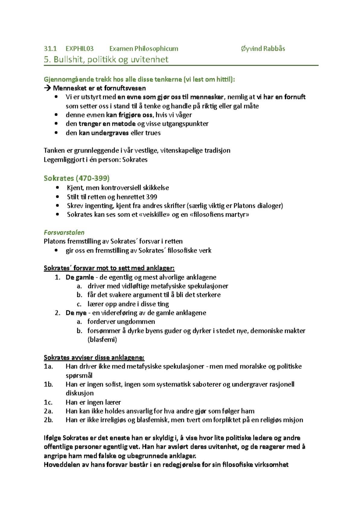 5. Bullshit, politikk og uvitenhet - 31 EXPHIL03 Examen Philosophicum Øyvind Rabbås 5. Bullshit ...