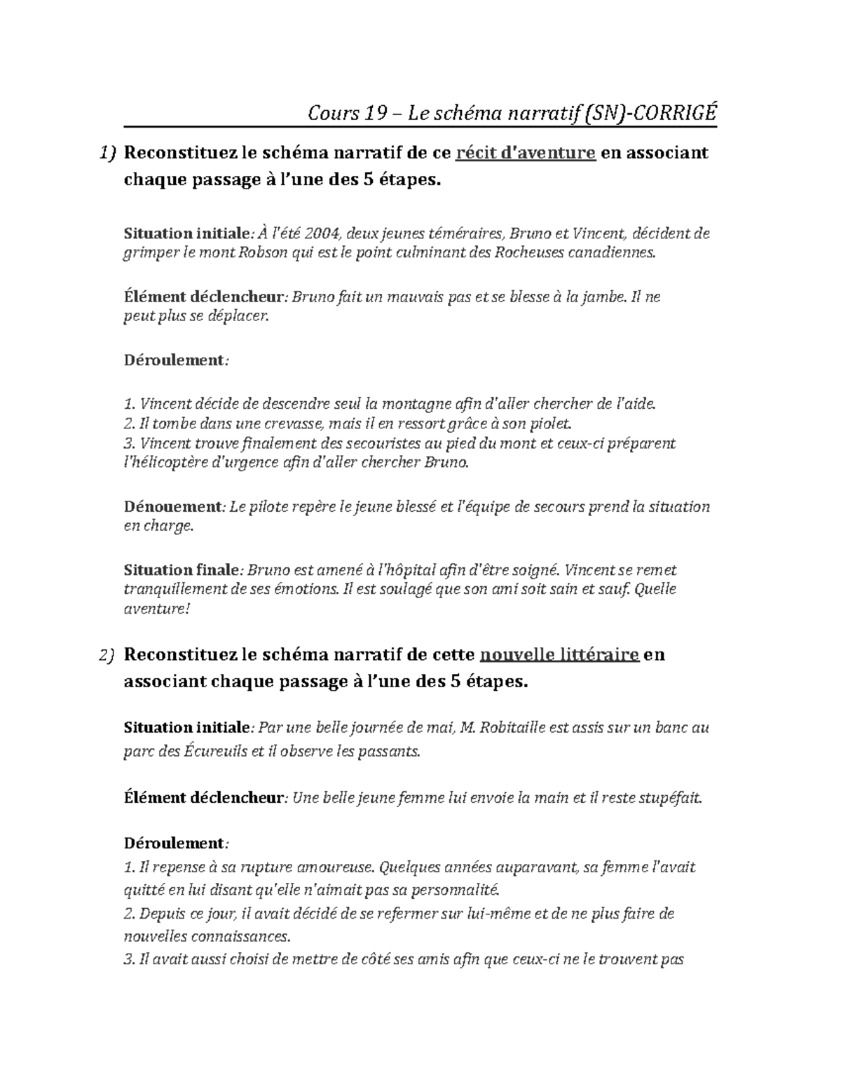 Schéma narratif- Corrigé - Cours 19 – Le schéma narratif (SN)-CORRIGÉ 1 ...