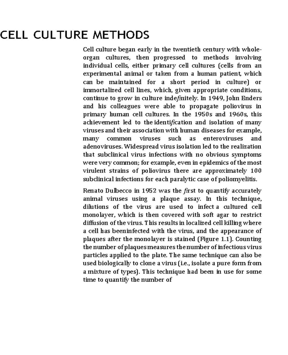 CELL Culture Methods - CELL CULTURE METHODS Cell culture began early in ...