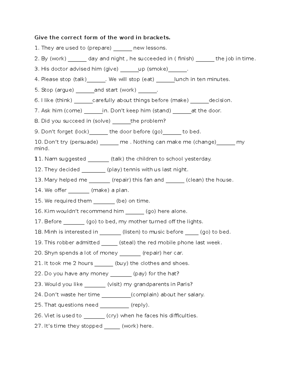 Danh động từ - cgkk - Give the correct form of the word in brackets ...