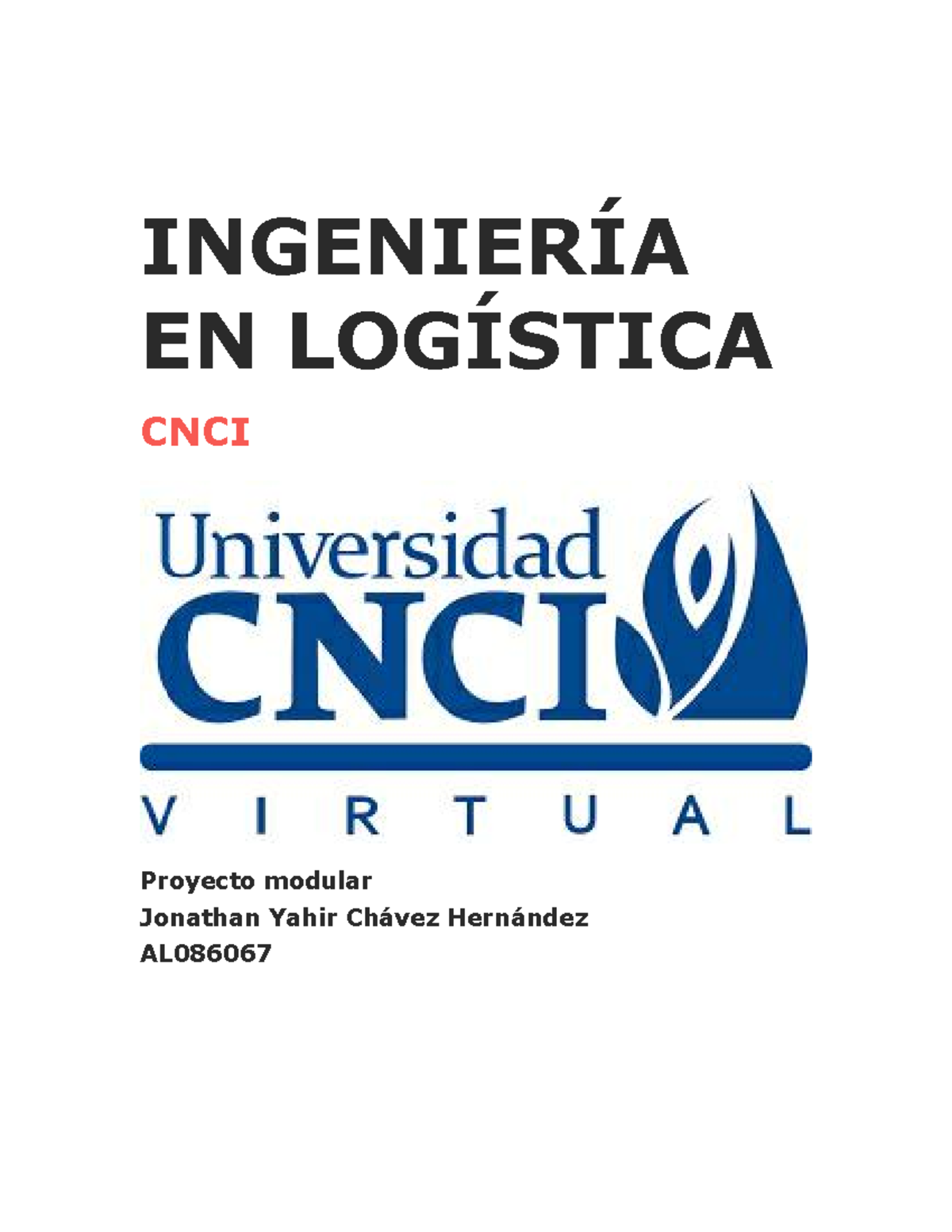 Proyecto modular 180822 - INGENIERÍA EN LOGÍSTICA CNCI Proyecto modular ...