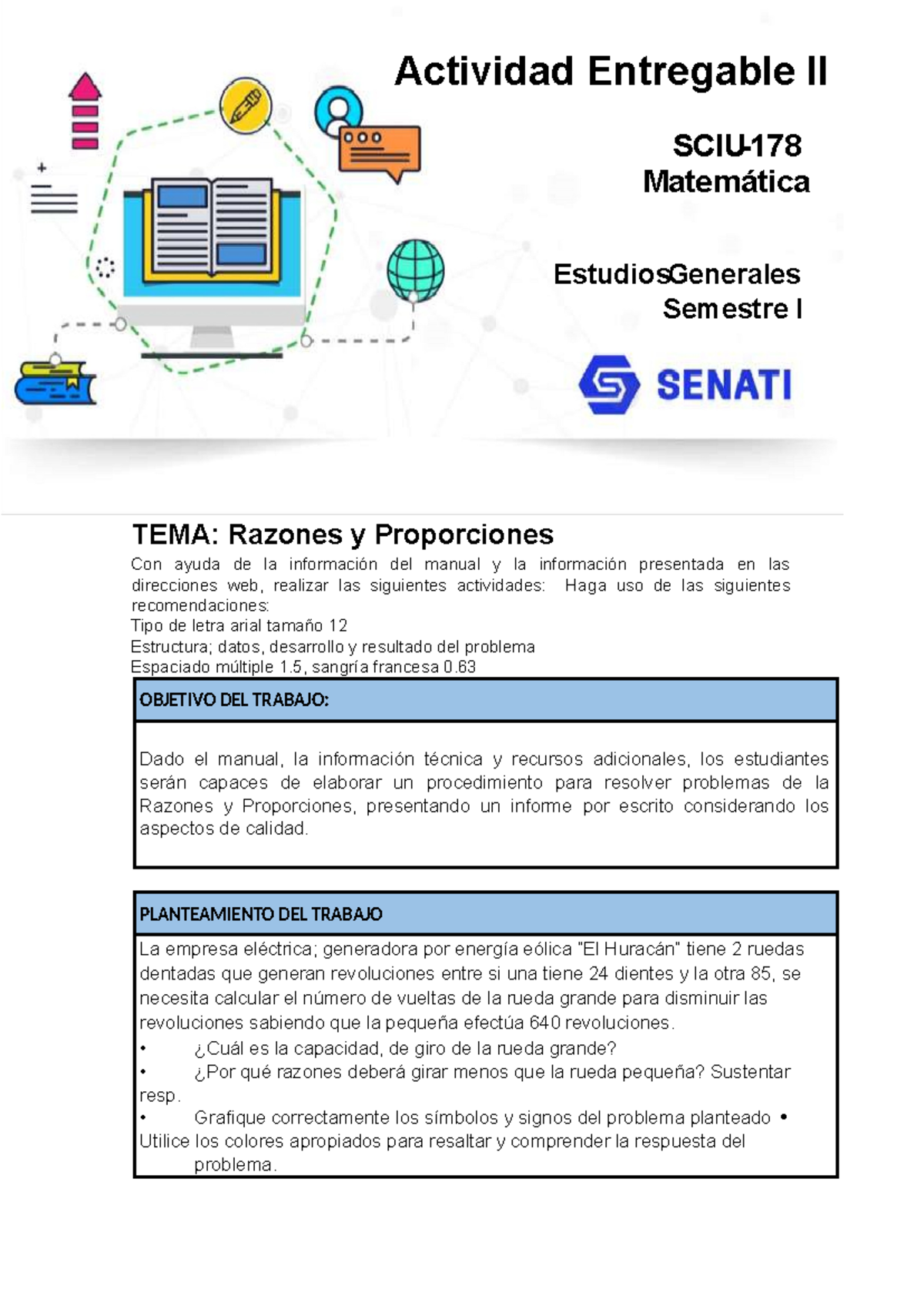Matemática entregable 02 - TEMA: Razones y Proporciones Con ayuda de la información del manual y ...