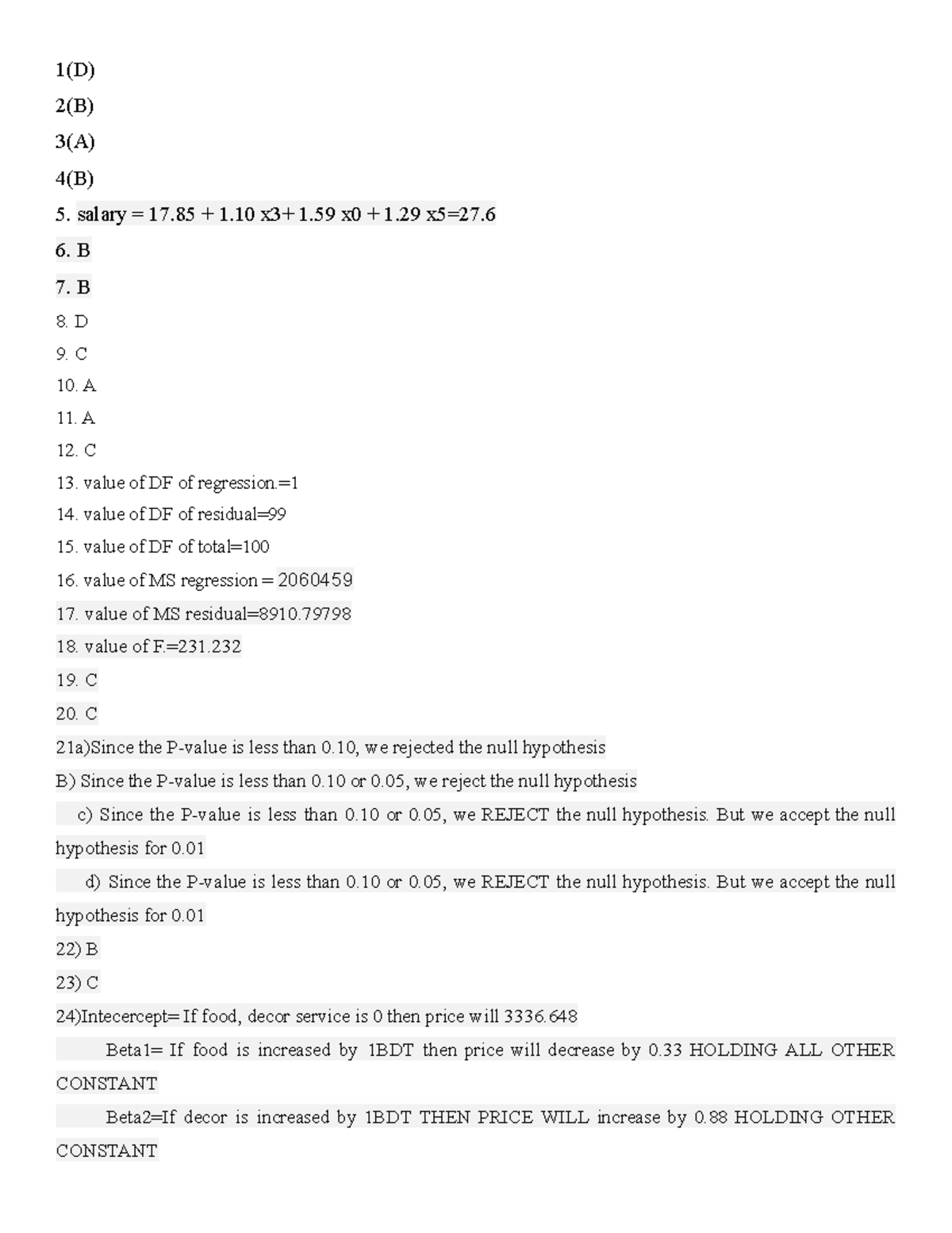 BUS173.20(MID Term # 2) - 1(D) 2(B) 3(A) 4(B) 5. salary = 17 + 1 x3+ 1 ...
