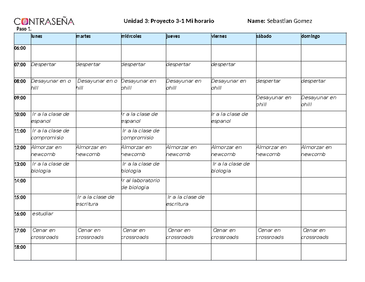 Mi horario template - practice - Unidad 3: Proyecto 3-1 Mi horario Name ...