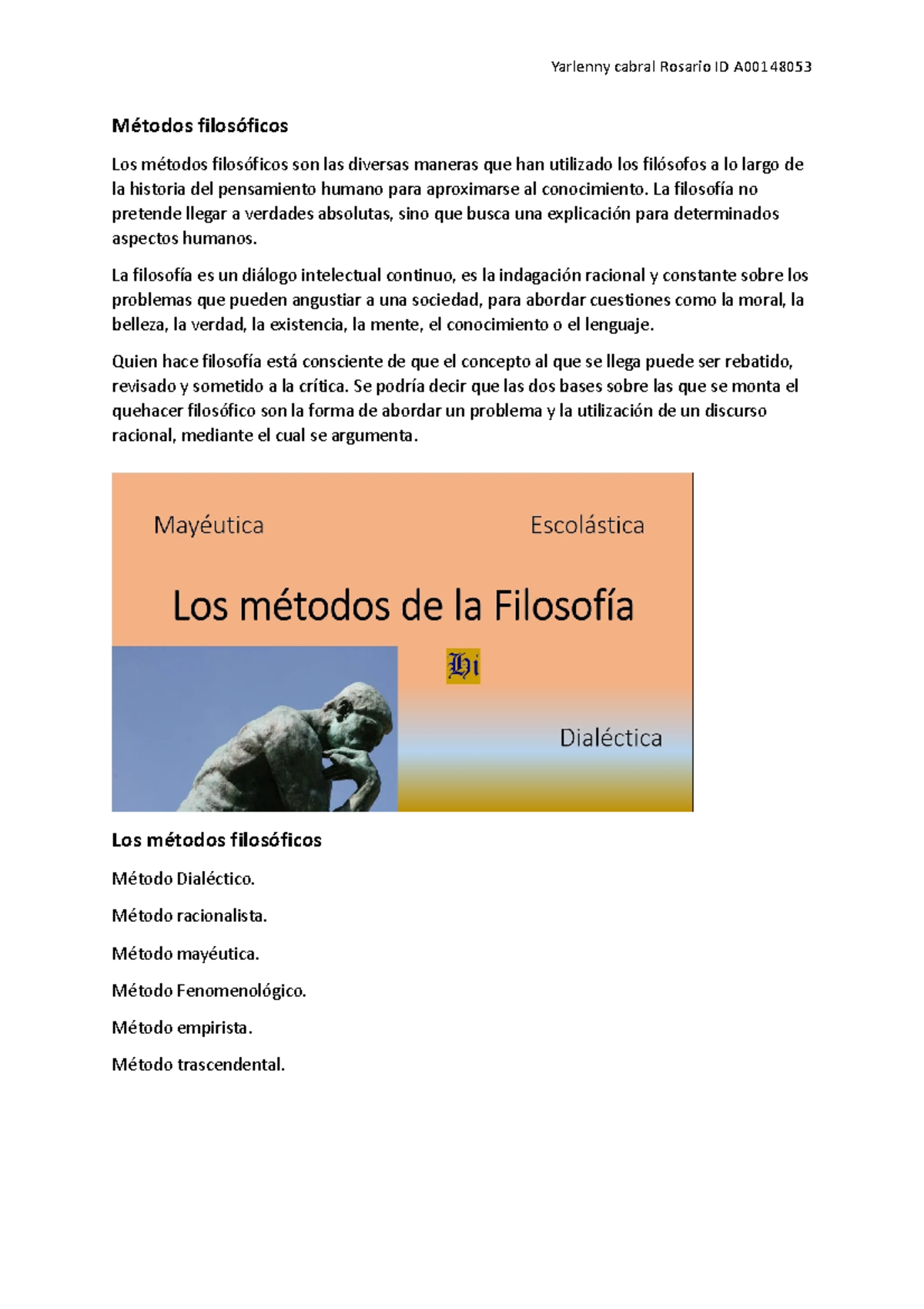 Métodos filosóficos yarlenny rosario - Yarlenny cabral Rosario ID A ...