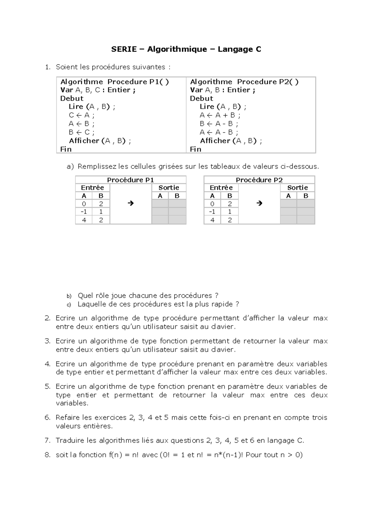 Serie 1 - ALGO - C - SERIE – Algorithmique – Langage C Soient les ...