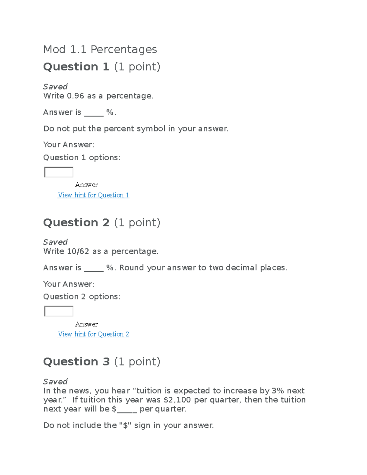 1.1 Homework - Mod 1 Percentages Question 1 (1 point) Saved Write 0 as ...
