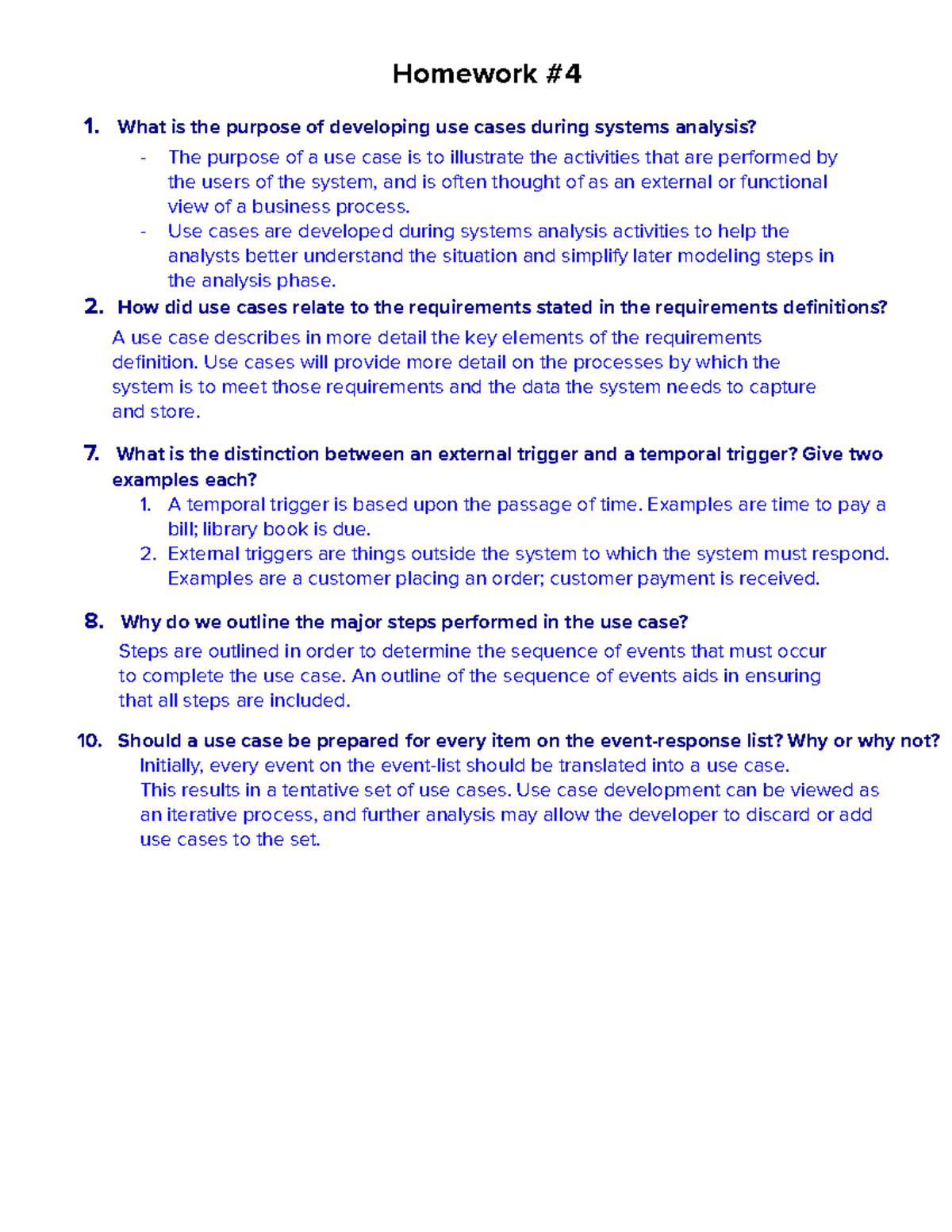 Homework #4 - Homework 1. What is the purpose of developing use cases ...