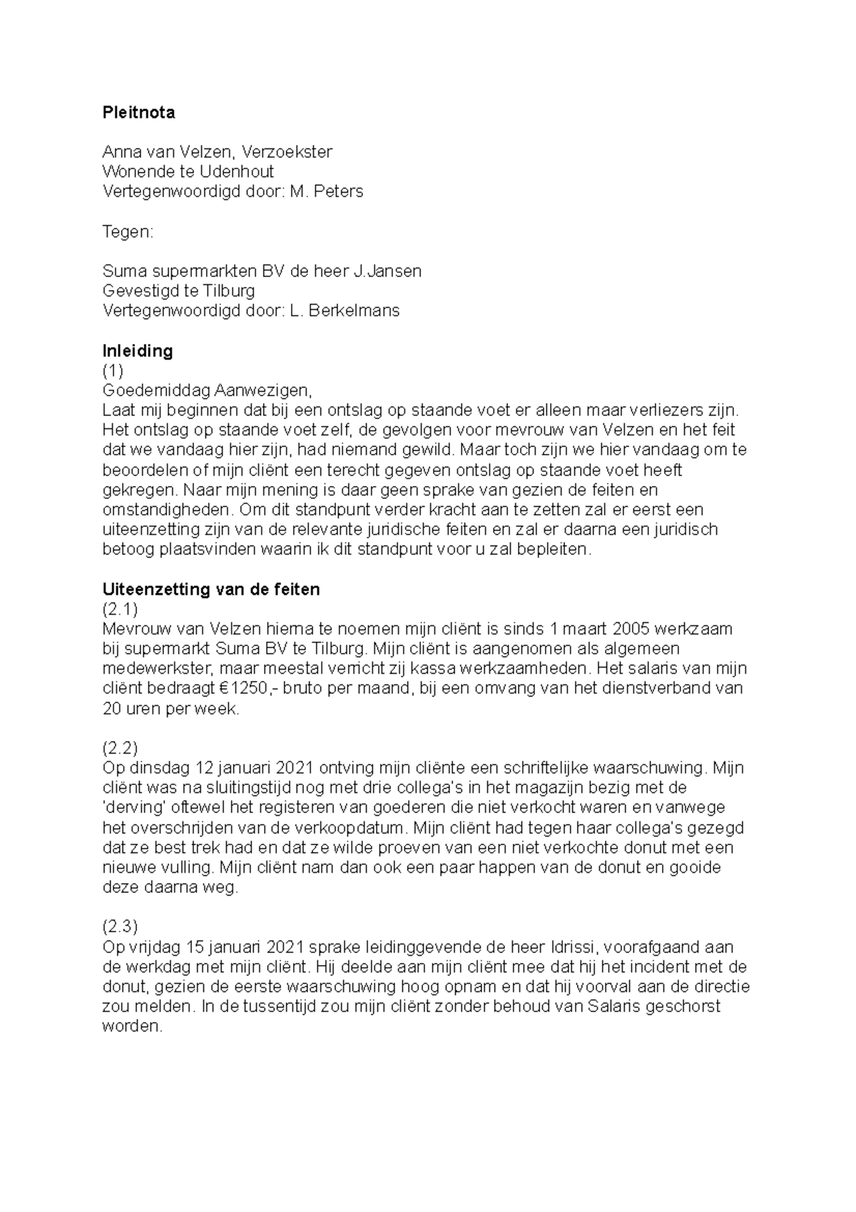 Pleitnota casus Arbeidsrecht - Pleitnota Anna van Velzen, Verzoekster ...