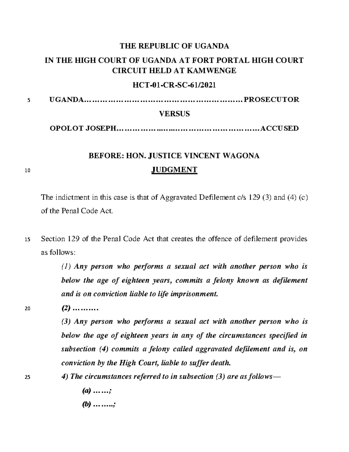 Uganda v Opolot Joseph (Criminal Case 61 of 2021) 2022 UGHC 56 (20 ...