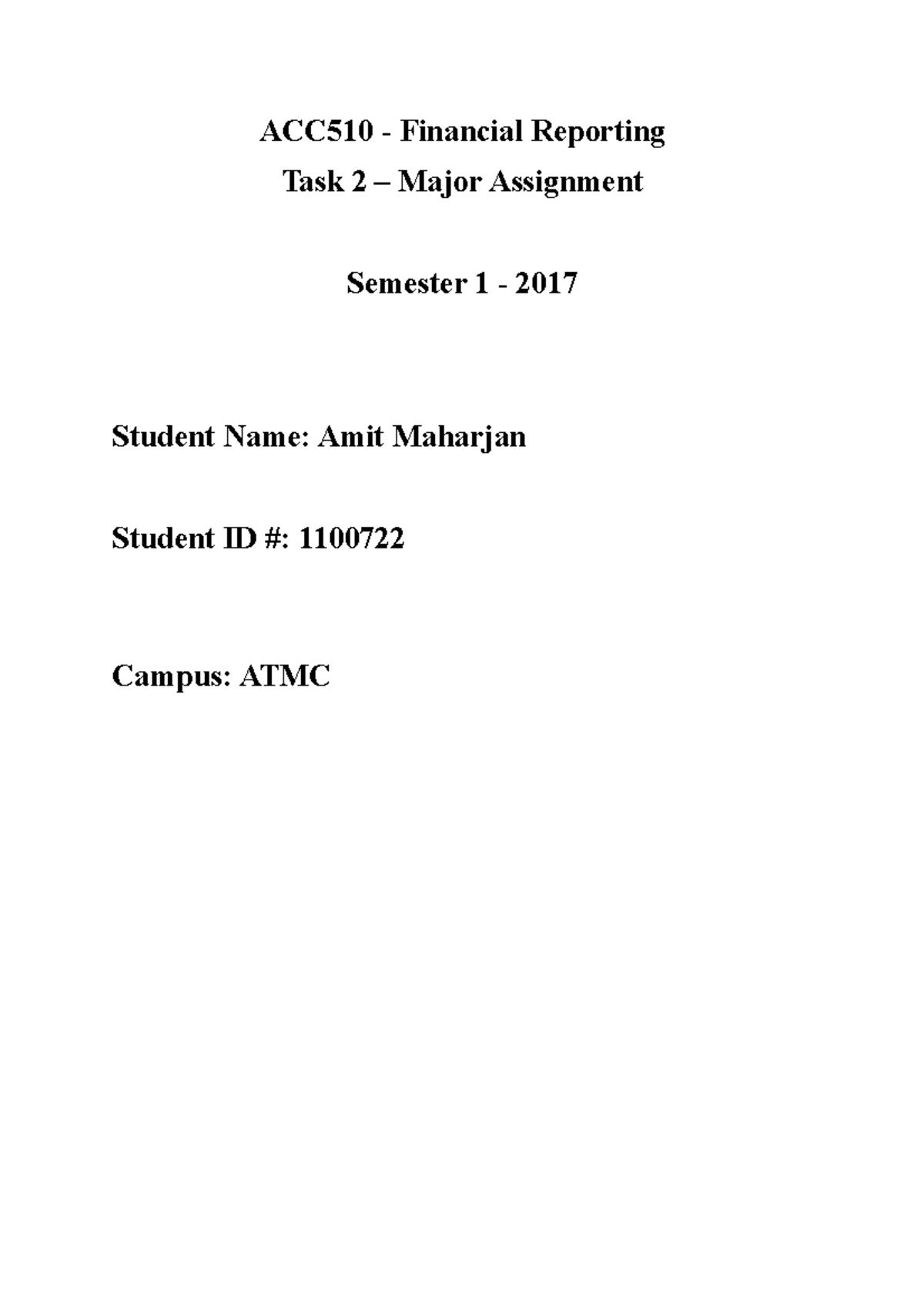 ACC510 Major Assignment amit - ACC510 Financial Reporting Task 2 Major ...