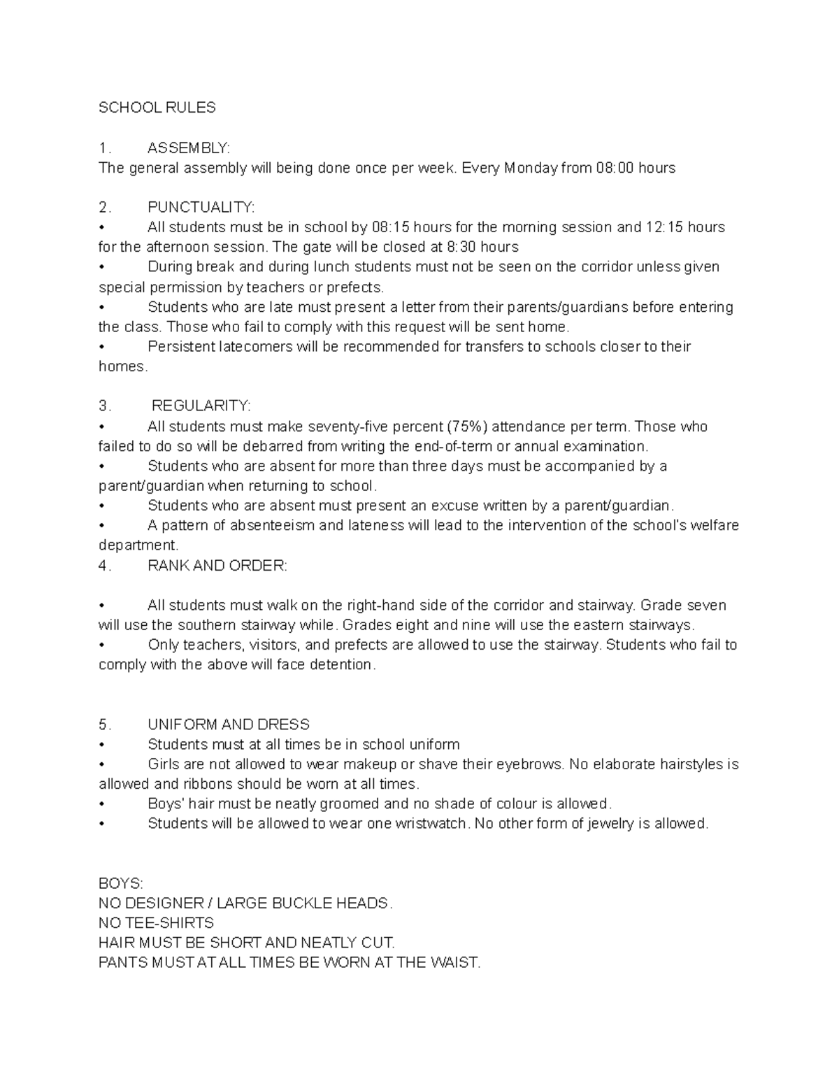 School Rules - SCHOOL RULES 1. ASSEMBLY: The general assembly will ...