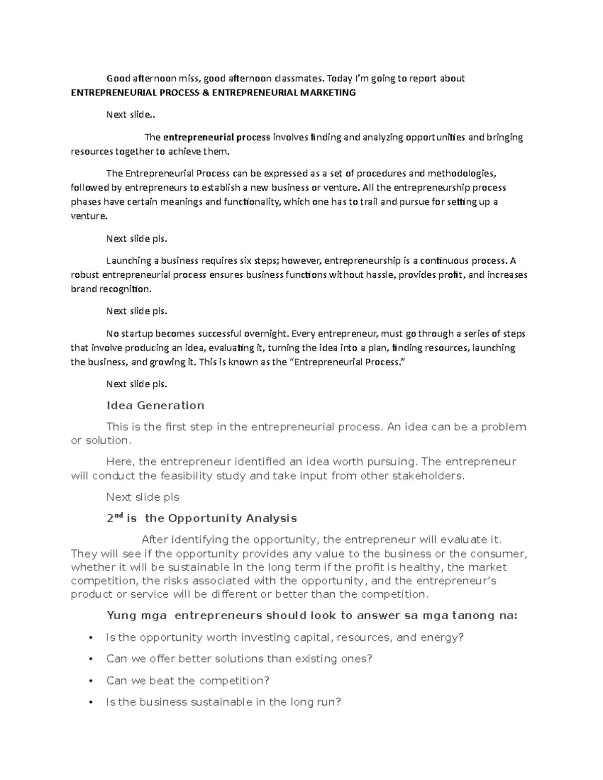 The Entrepreneurial Process can be expressed as a set of procedures and ...