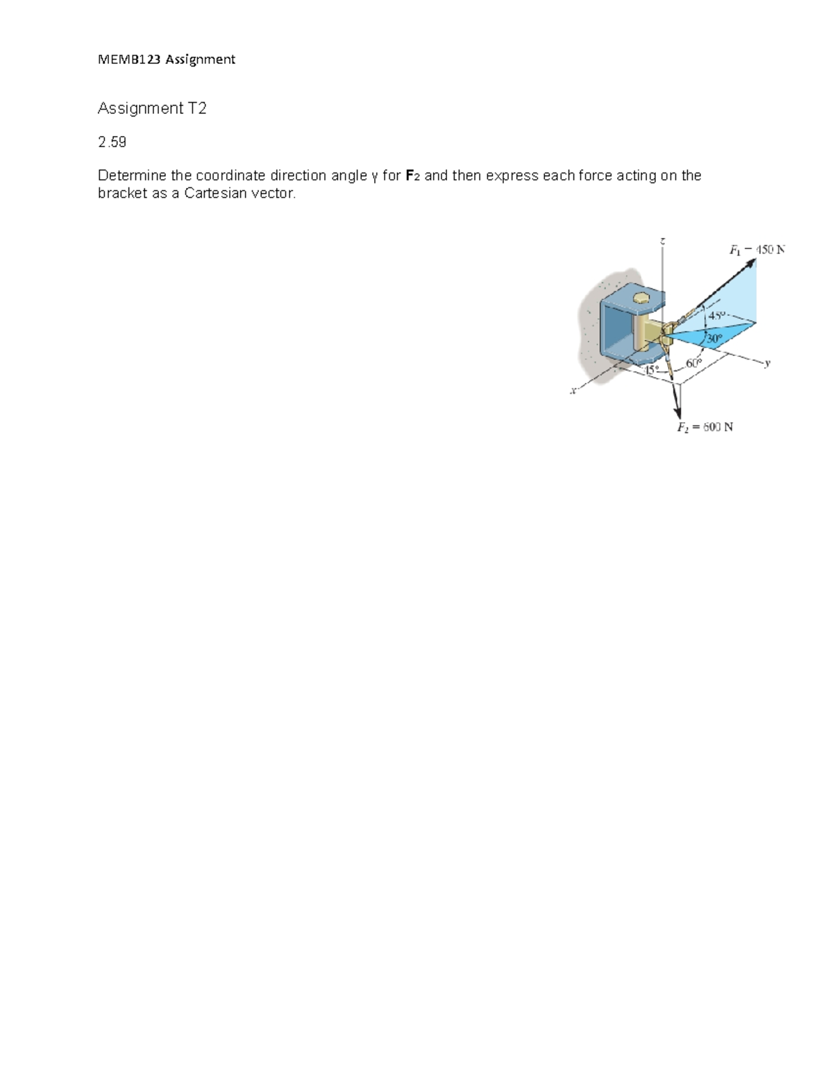 Assignment T2 - Tutorial works from Statics 12th edition - MEMB123 ...