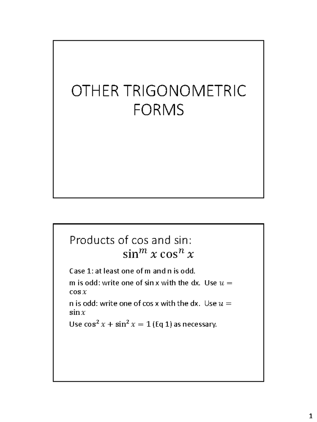 Week 8b Other Trig Forms - OTHER TRIGONOMETRIC FORMS Products of cos ...