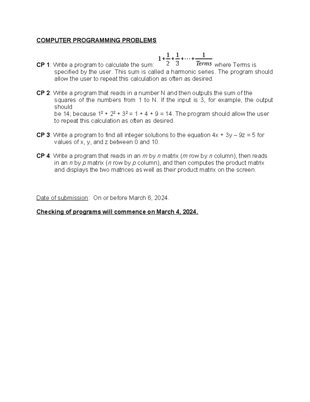 Computer Programming Problems 1 - COMPUTER PROGRAMMING PROBLEMS CP 1: Write a program to ...