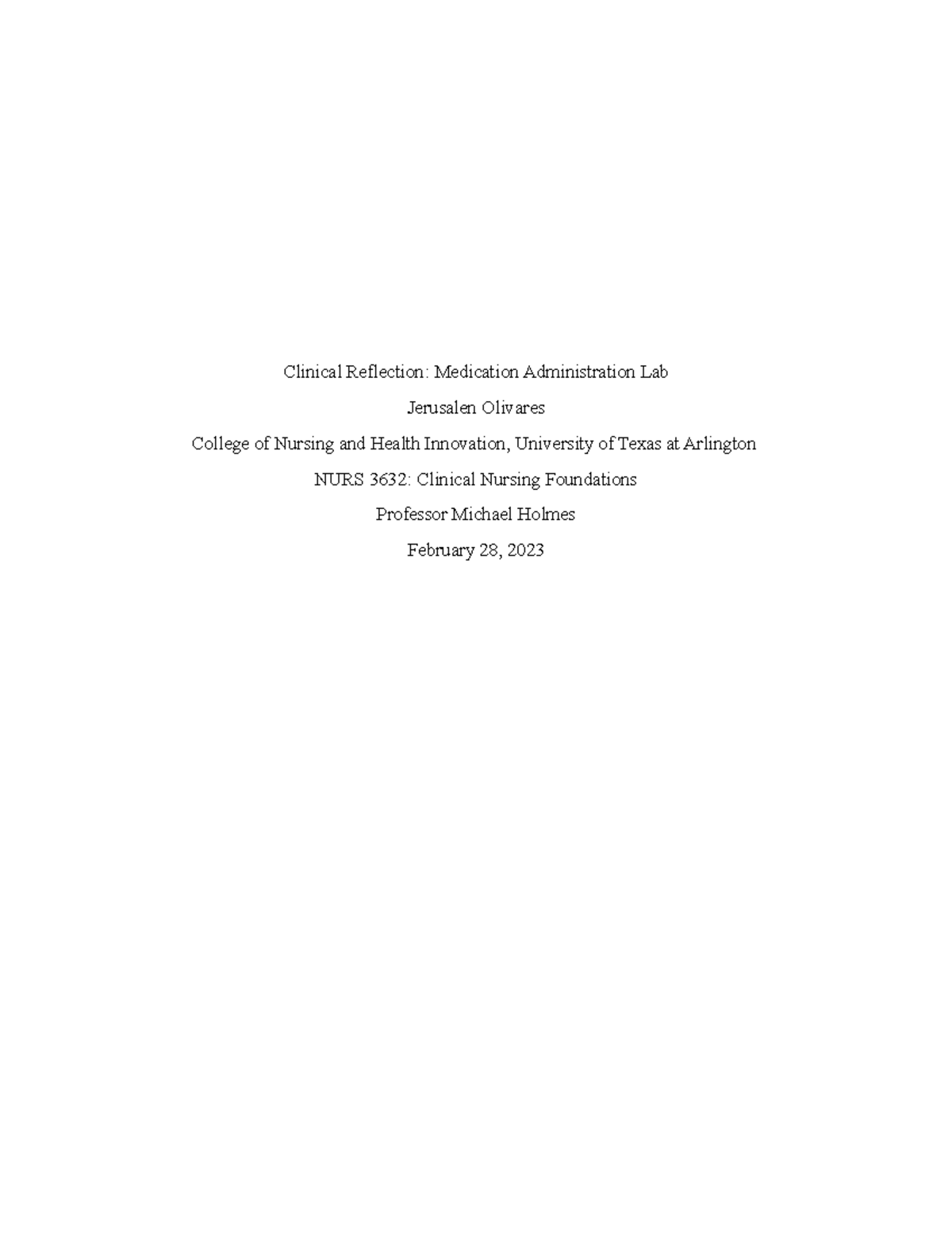 Clinical Reflection MED Admin - Clinical Reflection: Medication ...