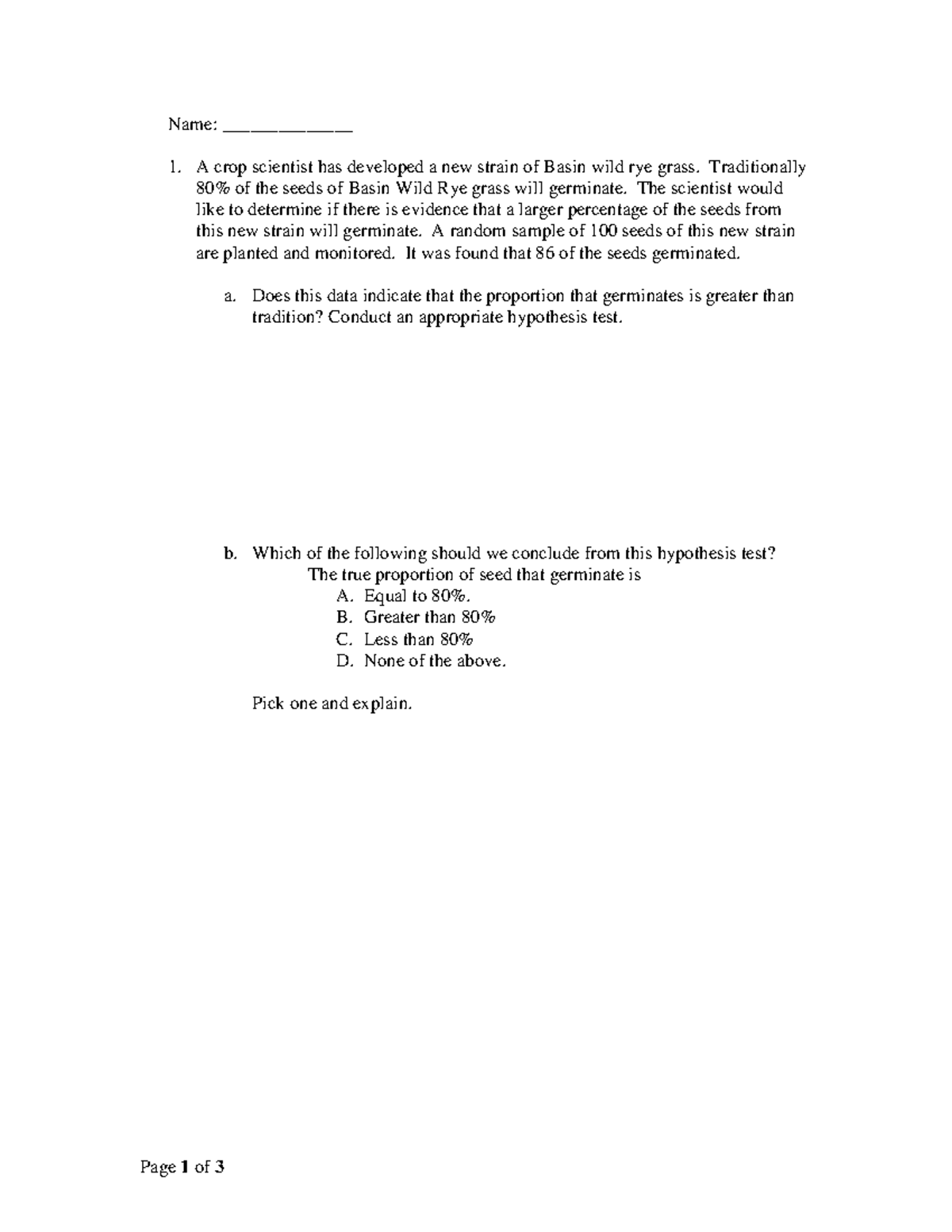 Module 6 Practice Problems - Page 1 of 3 Name: ______________ A crop scientist has developed a ...