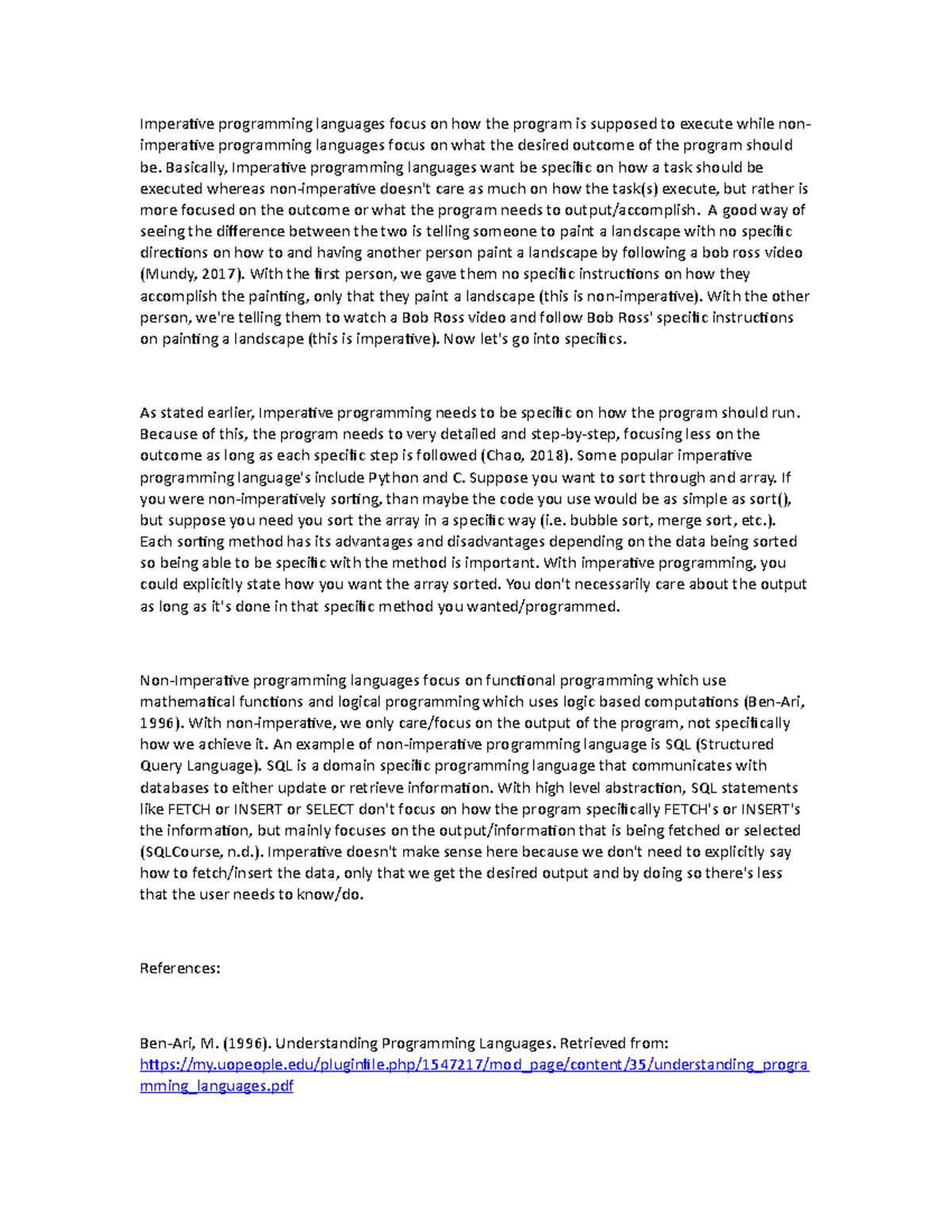 Discussion 1 3 - Imperative programming languages focus on how the ...