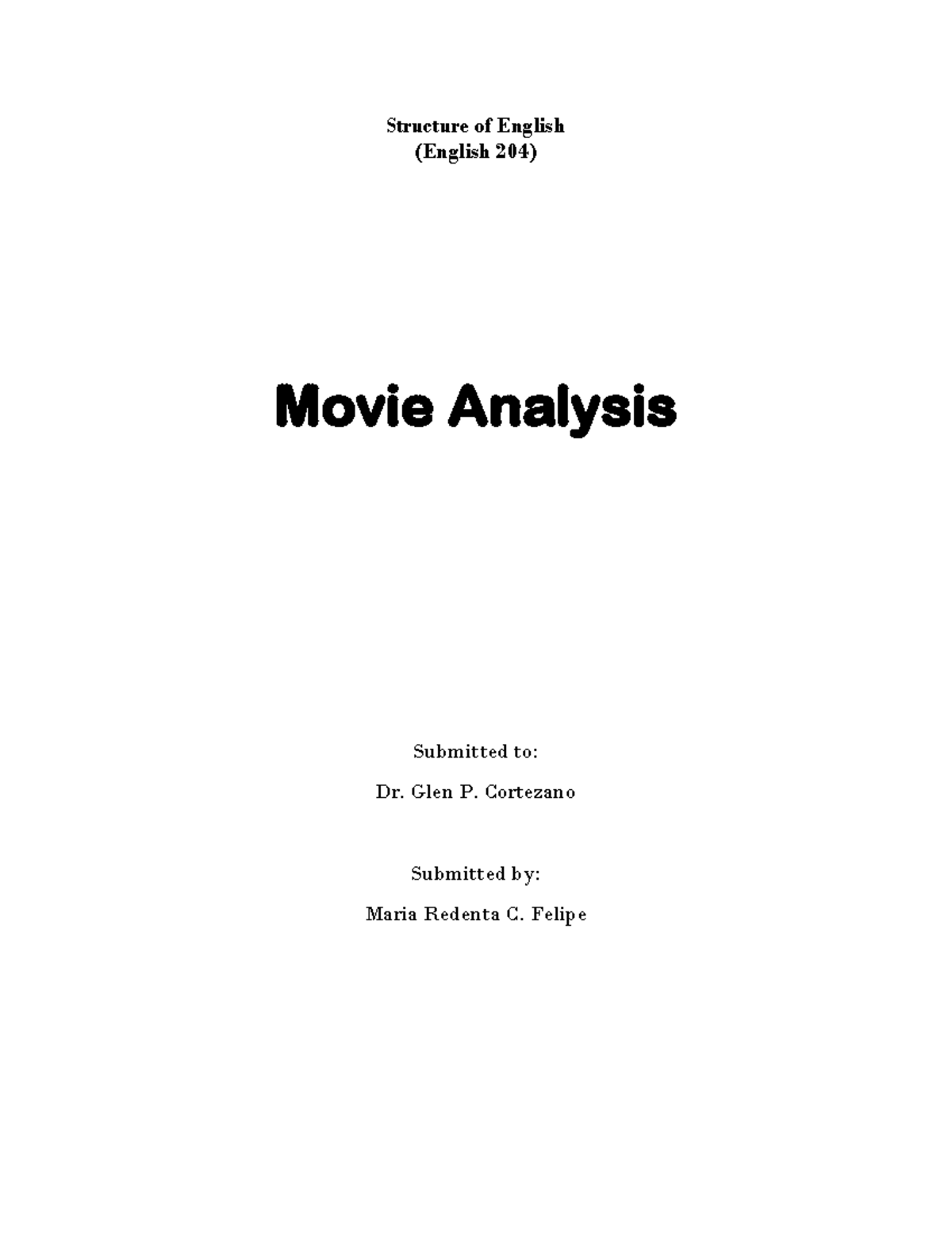 Movie analysis - Structure of English (English 204) Movie Analysis ...