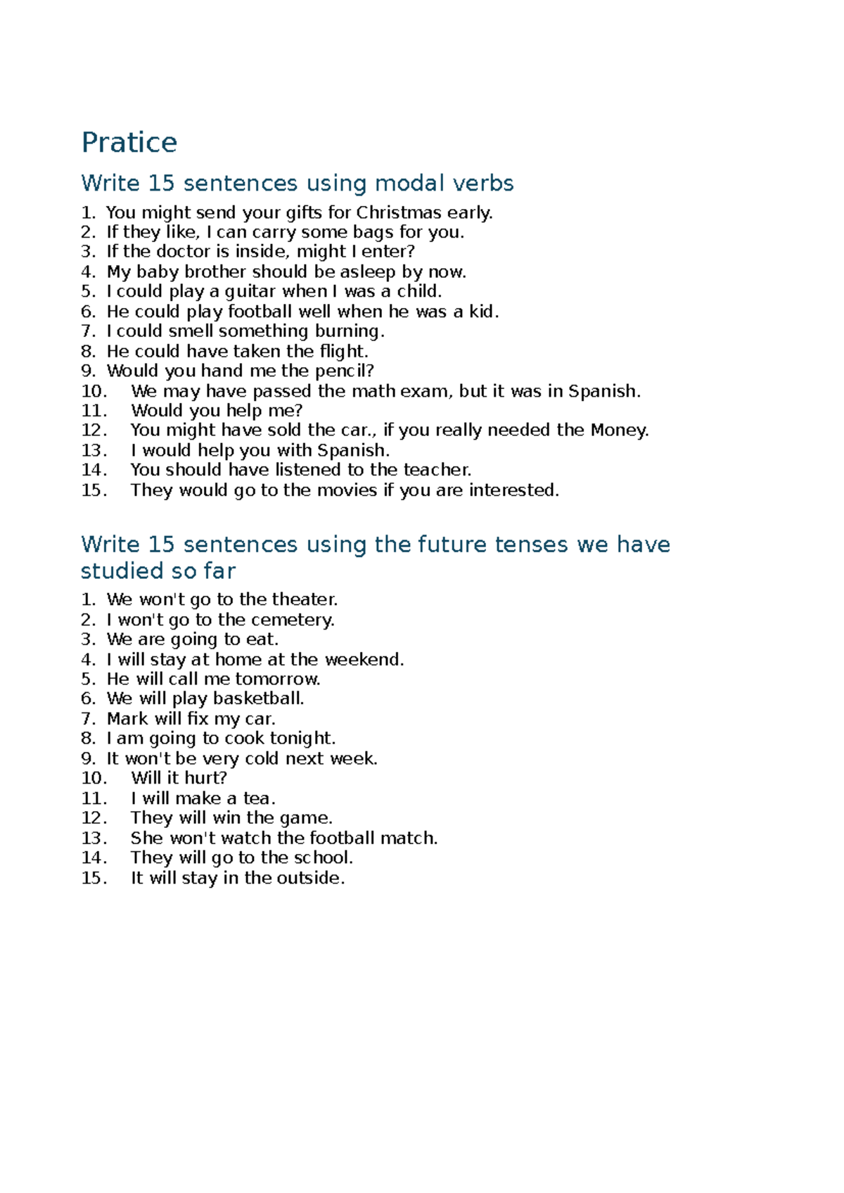 16S2 - prof. Emma Pasquali - Pratice Write 15 sentences using modal ...