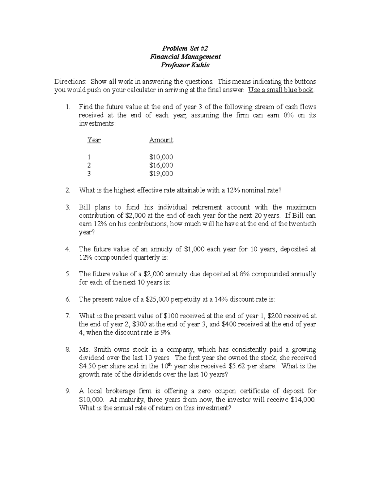 Problem Set 2 - n/a - Problem Set # Financial Management Professor ...