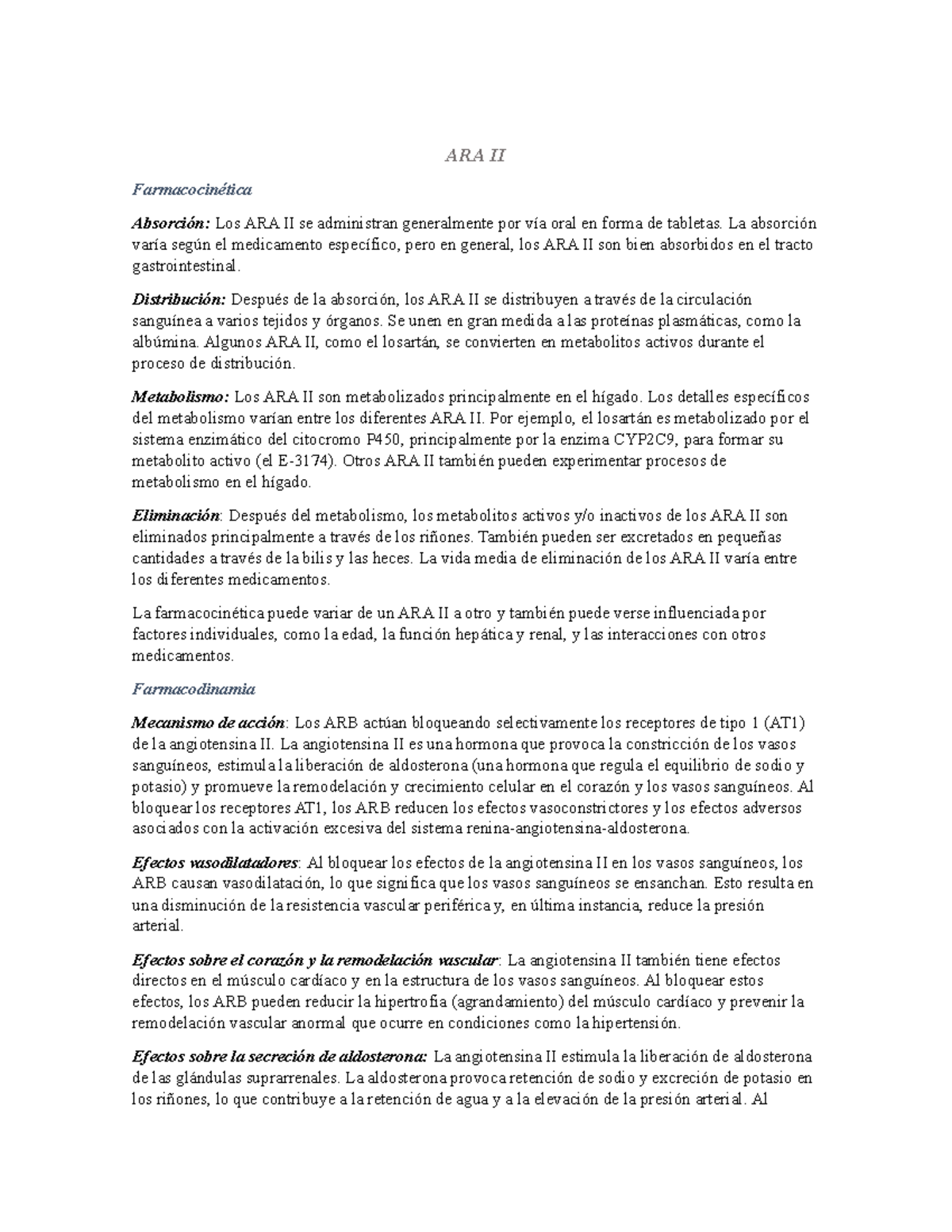 ARA II - ARA II - ARA II Farmacocinética Absorción: Los ARA II se ...