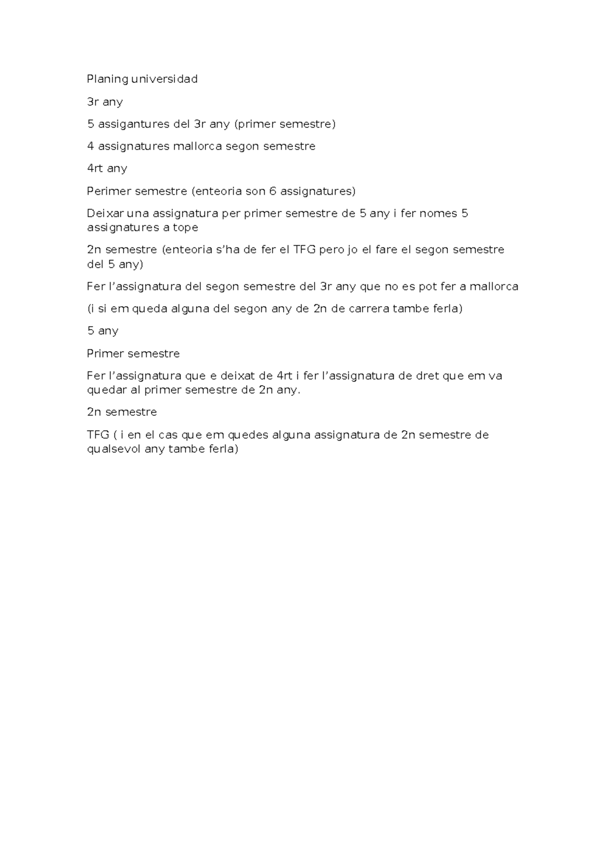 Planing universidad - 2n semestre TFG ( i en el cas que em quedes ...