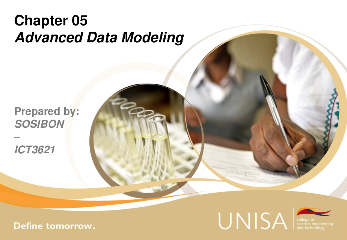 ICT3621-Chapter 05+ppt - Chapter 05 Advanced Data Modeling Prepared by: SOSIBON – ICT The ...