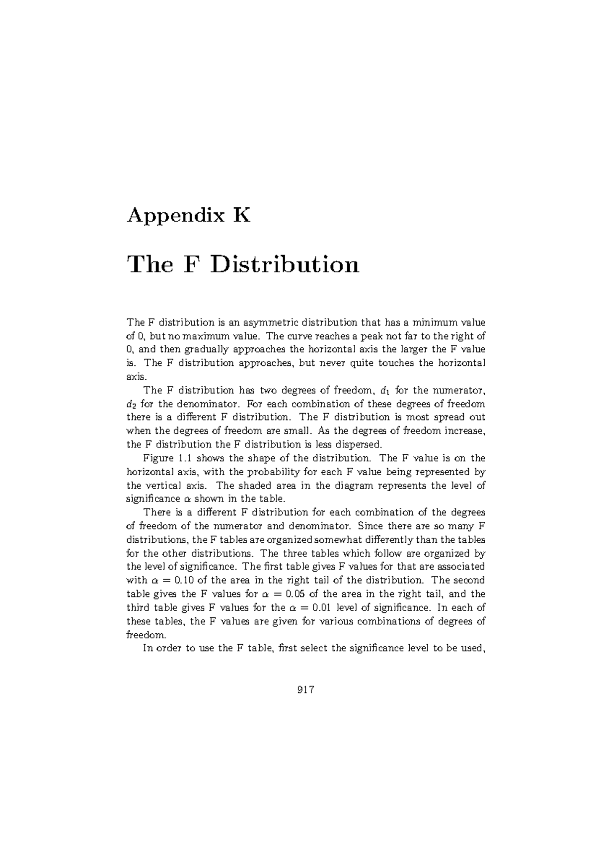 F table - notes - Appendix K The F Distribution The F distribution is ...