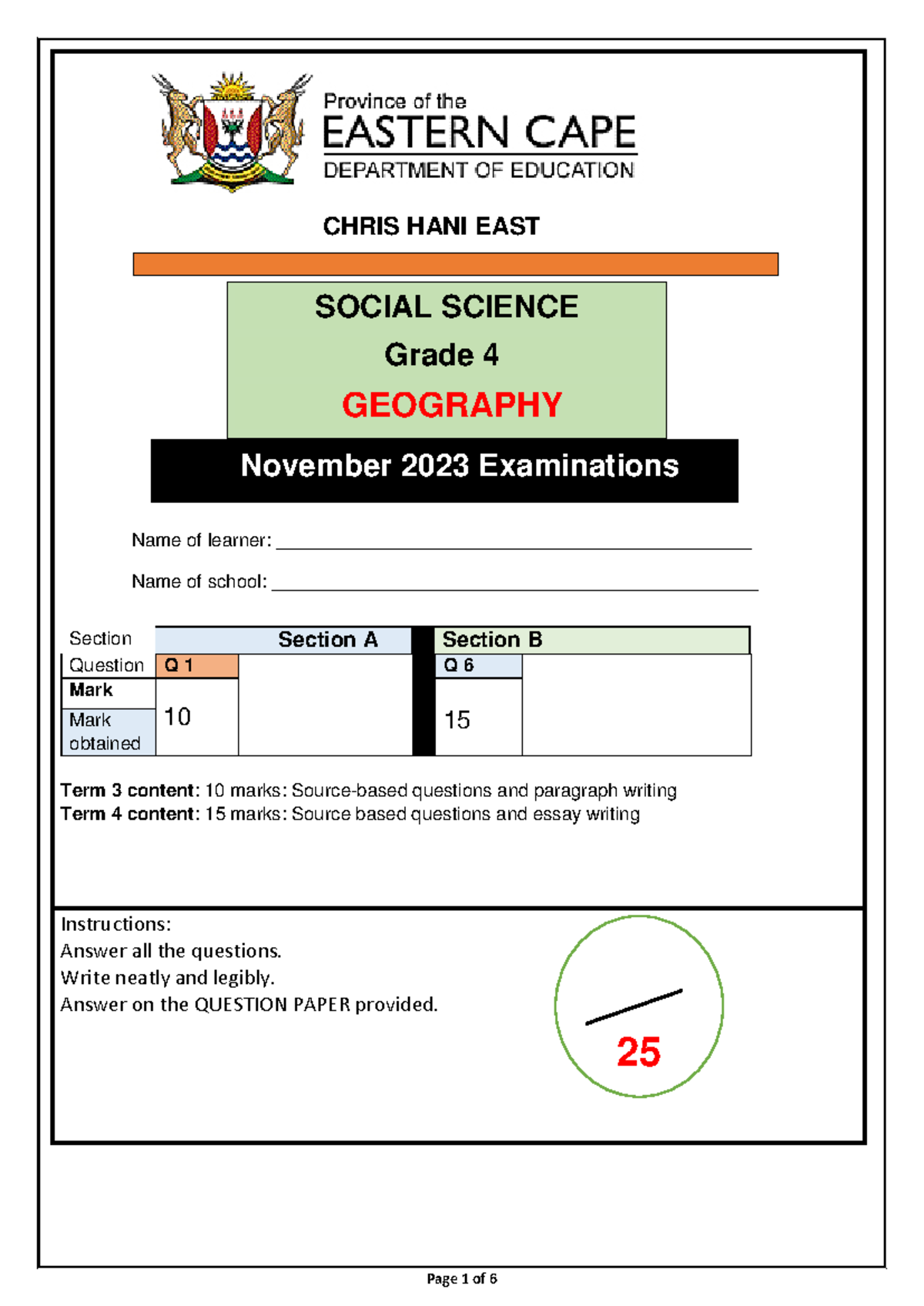 Geography Grade 4 Term 4 Exams 2023 - Section Section A Section B Question Q 1 Q 6 Mark Mark 10 ...