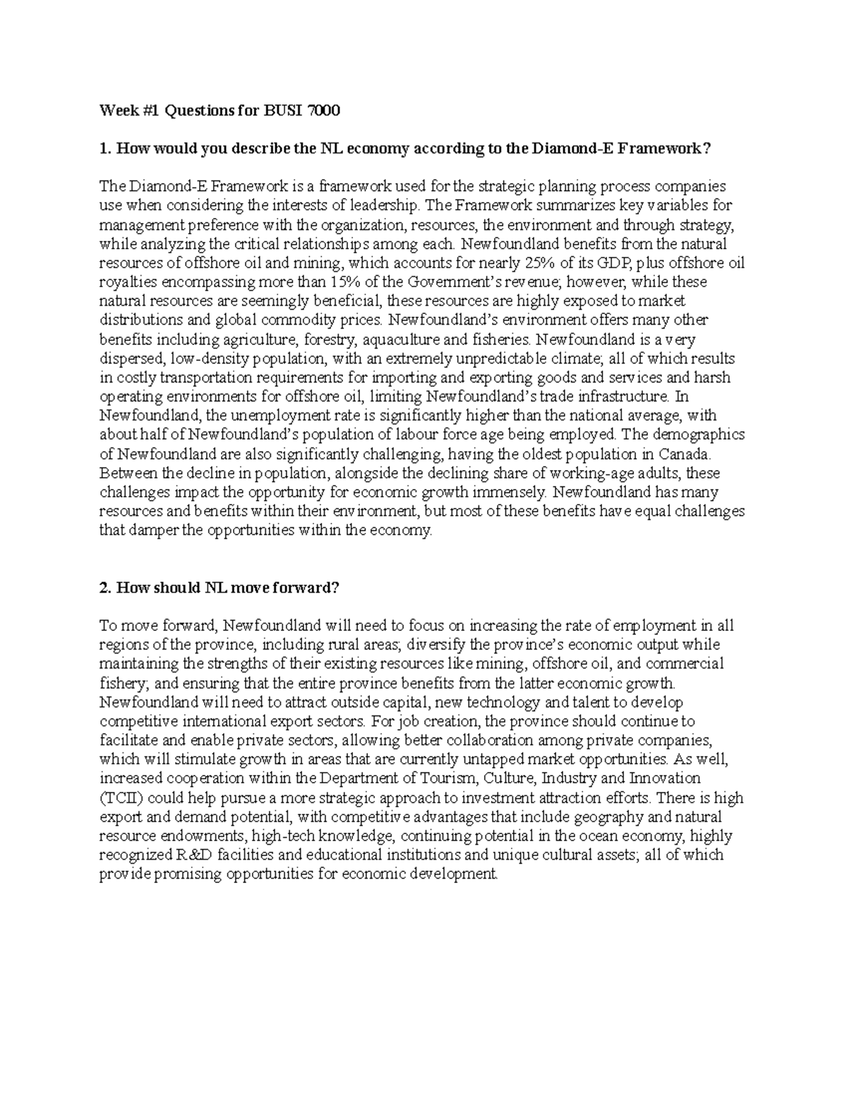 Week #1 Q B7000 - Weekly questions+answers. - Week #1 Questions for BUSI 7000 1. How would you ...
