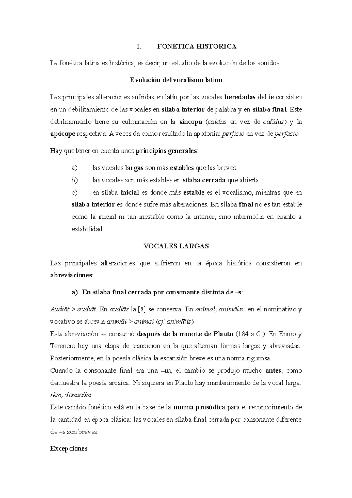 Vocales largas - Apuntes - I. FONÉTICA HISTÓRICA La fonética latina es ...
