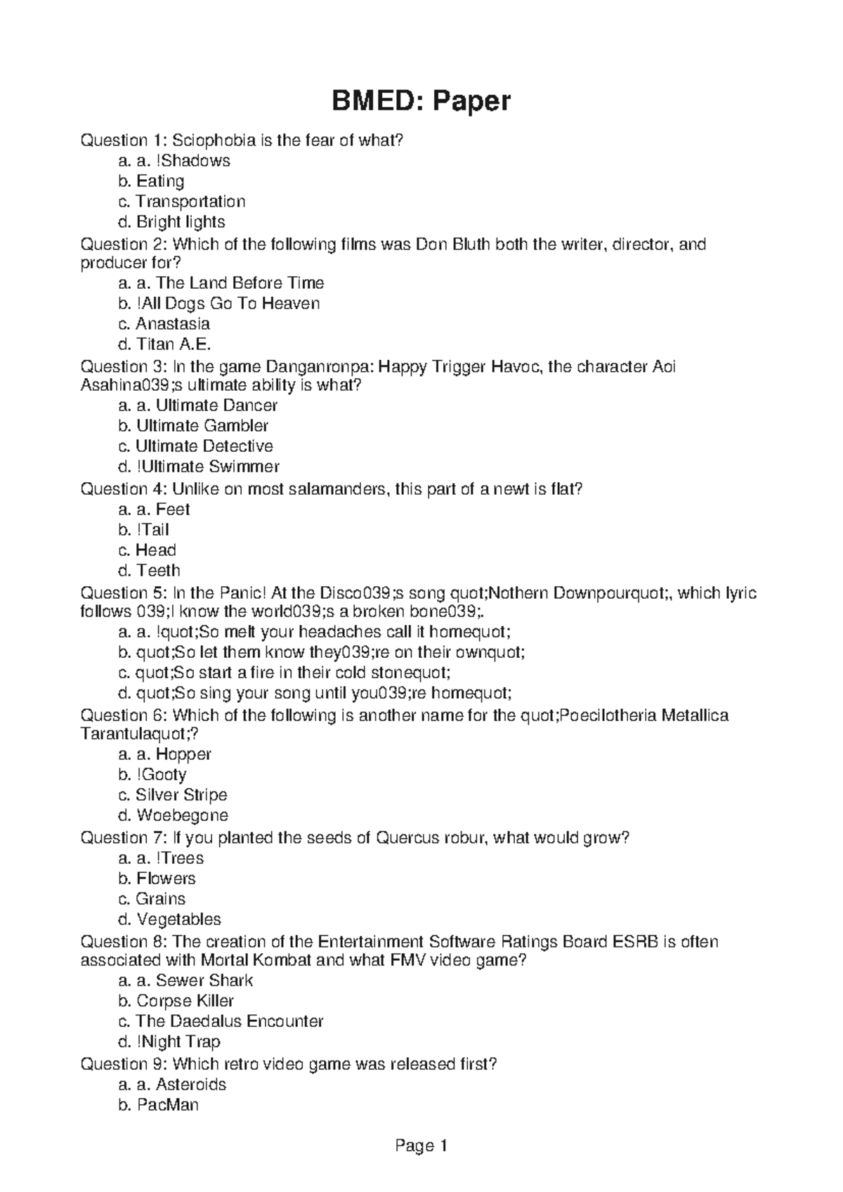 BMED275 Infomation 4 - BMED: Paper Question 1: Sciophobia is the fear ...