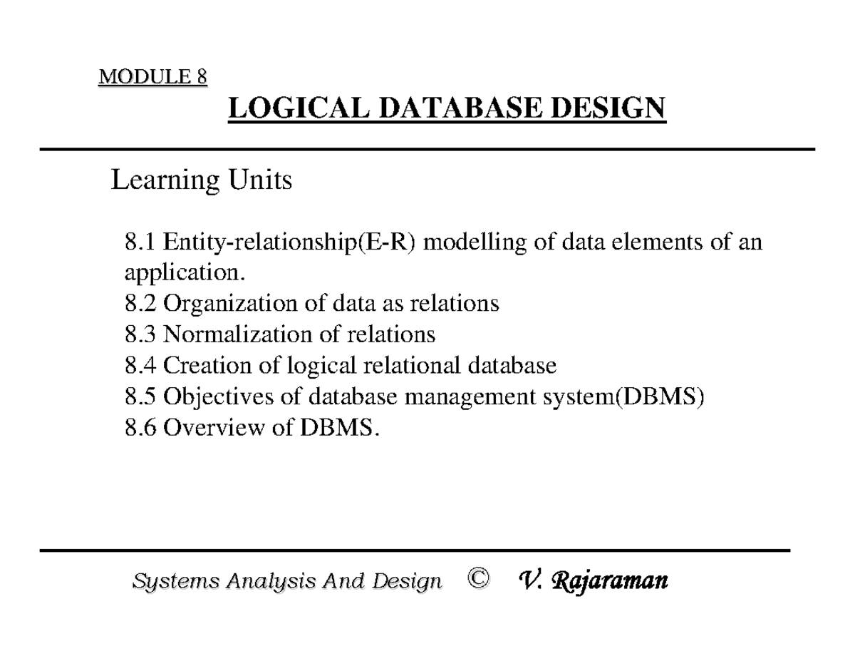 Mod8 - lecturea - MODULE 8MODULE 8 LOGICAL DATABASE DESIGN Systems Analysis And DesignSystems ...